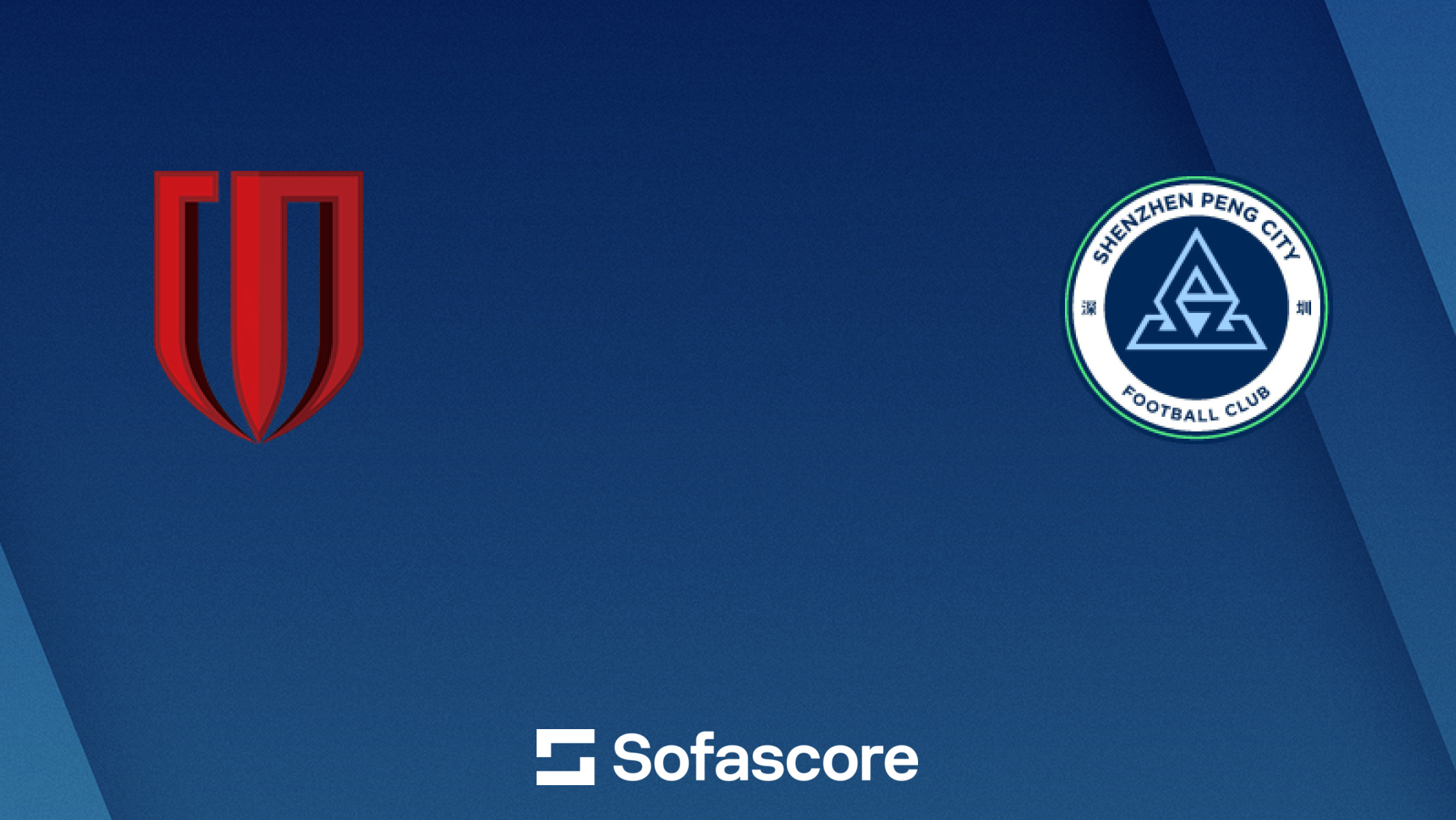 Chengdu Rongcheng - Shenzhen Peng City 比分直播和交战记录和首发阵容 | Sofascore