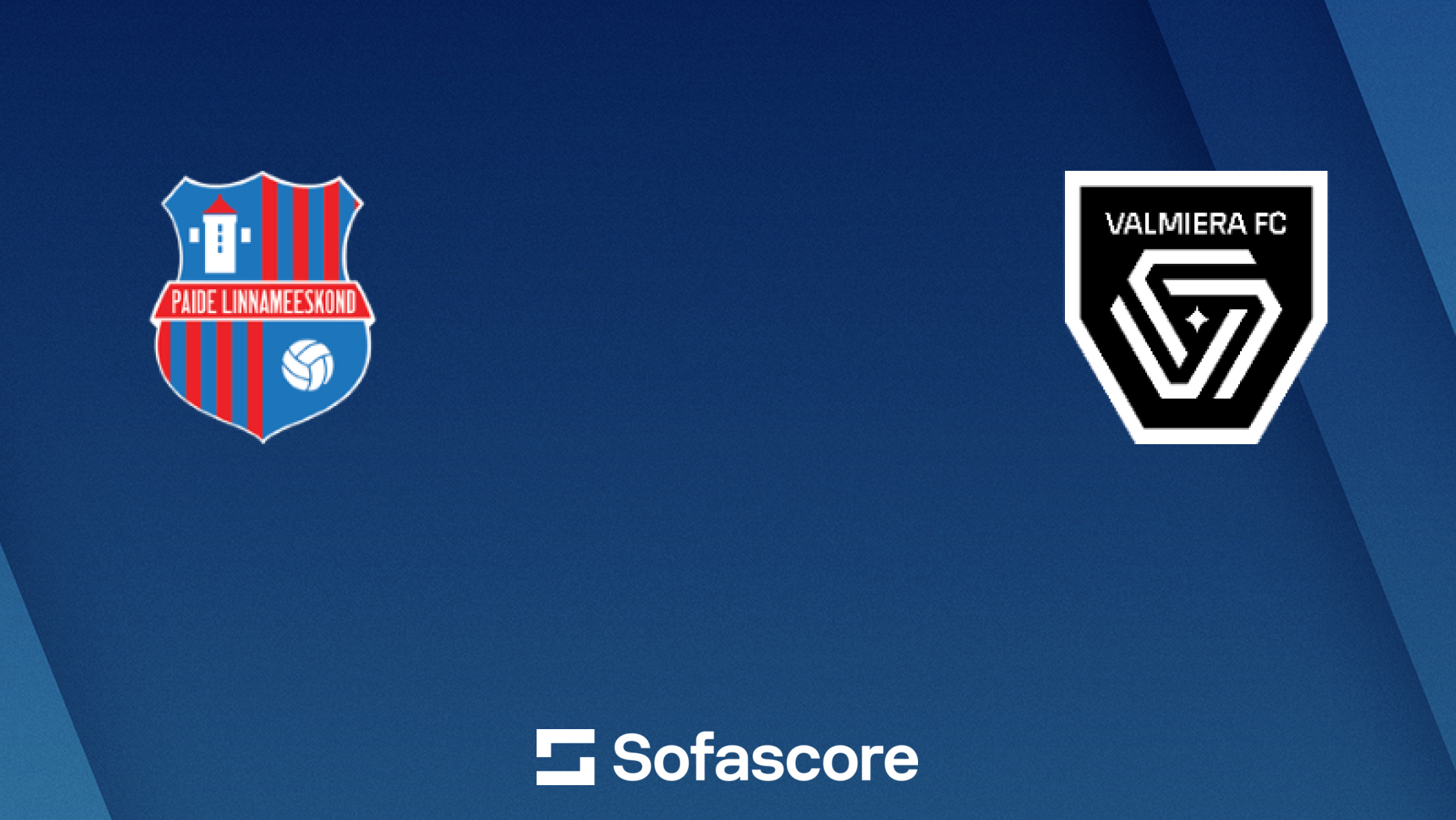 Paide Linnameeskond vs Valmiera FC live score, H2H and lineups | Sofascore