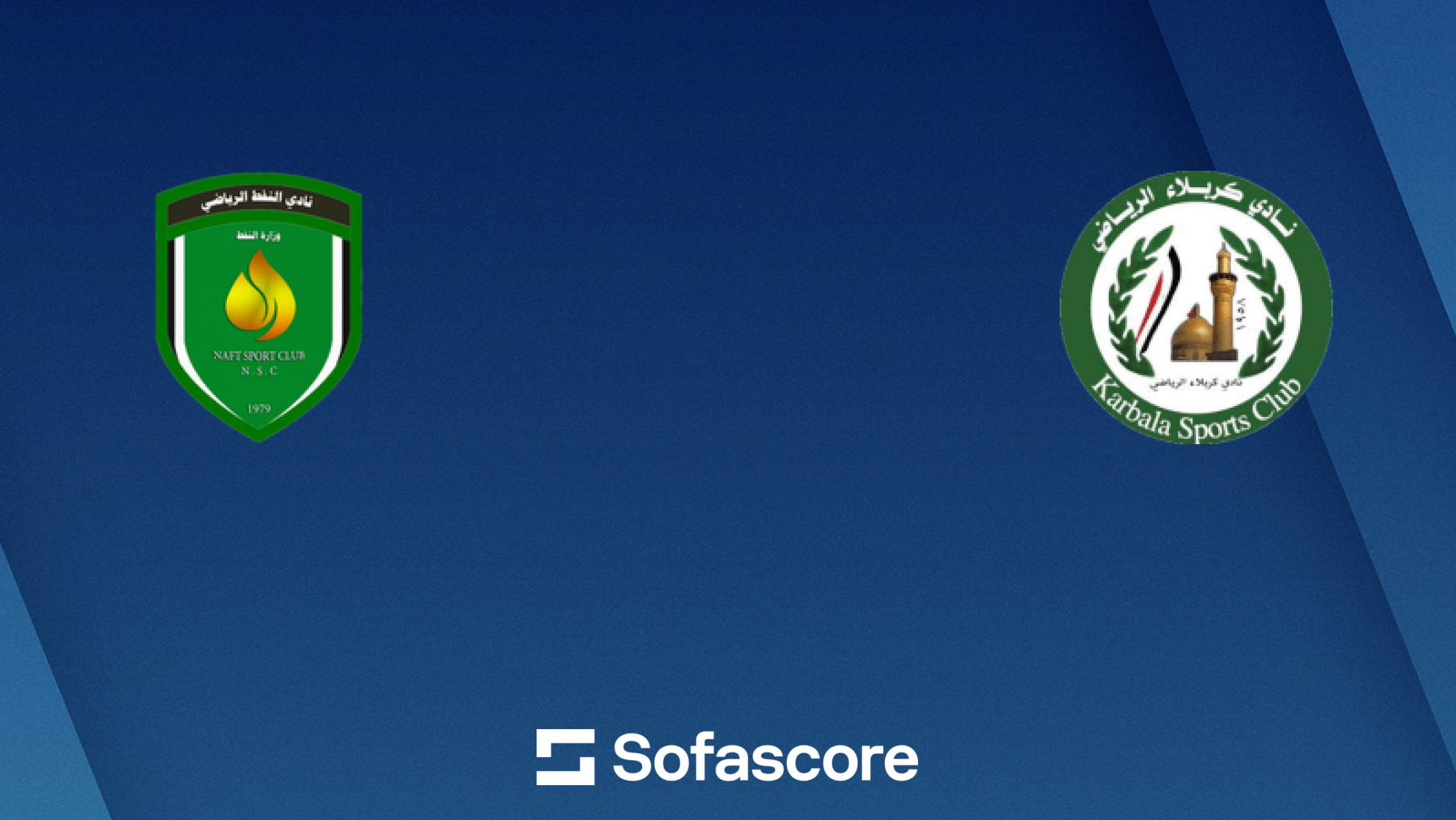 Al Naft SC vs Karbalaa FC live score, H2H and lineups | Sofascore