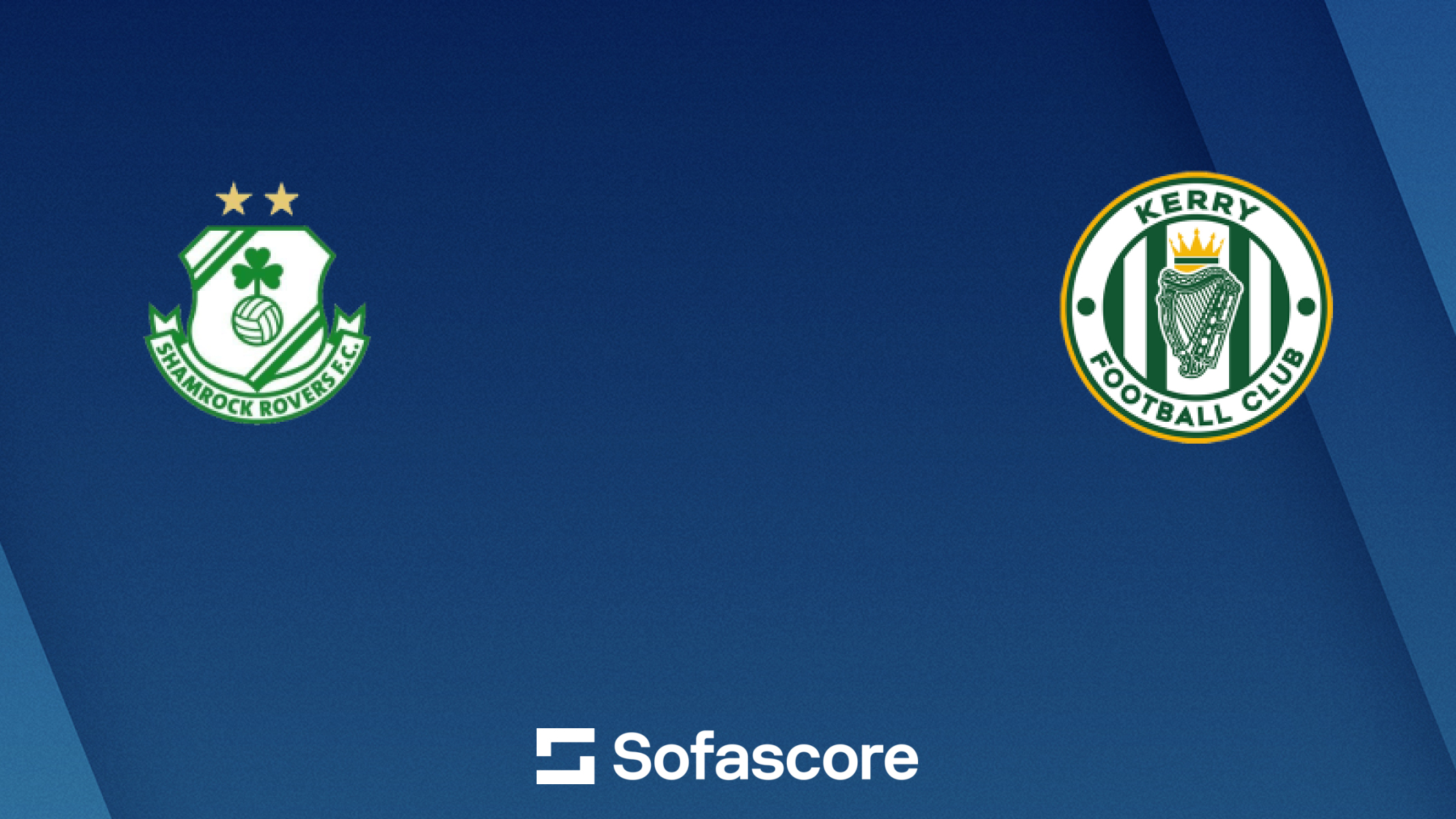 Shamrock Rovers vs Kerry FC live score, H2H and lineups | Sofascore