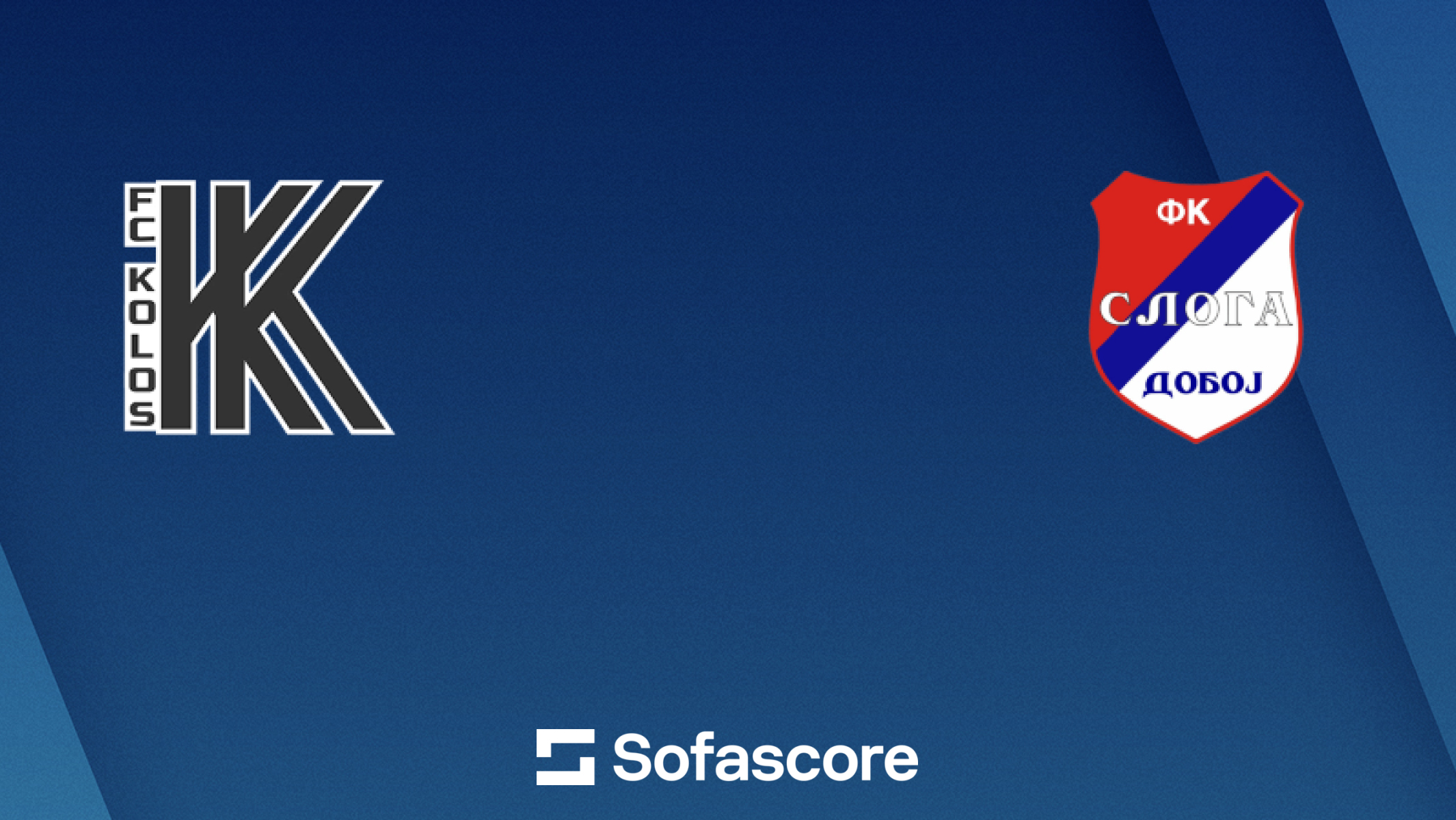Kolos Kovalivka vs FK Sloga Doboj live score, H2H and lineups | Sofascore