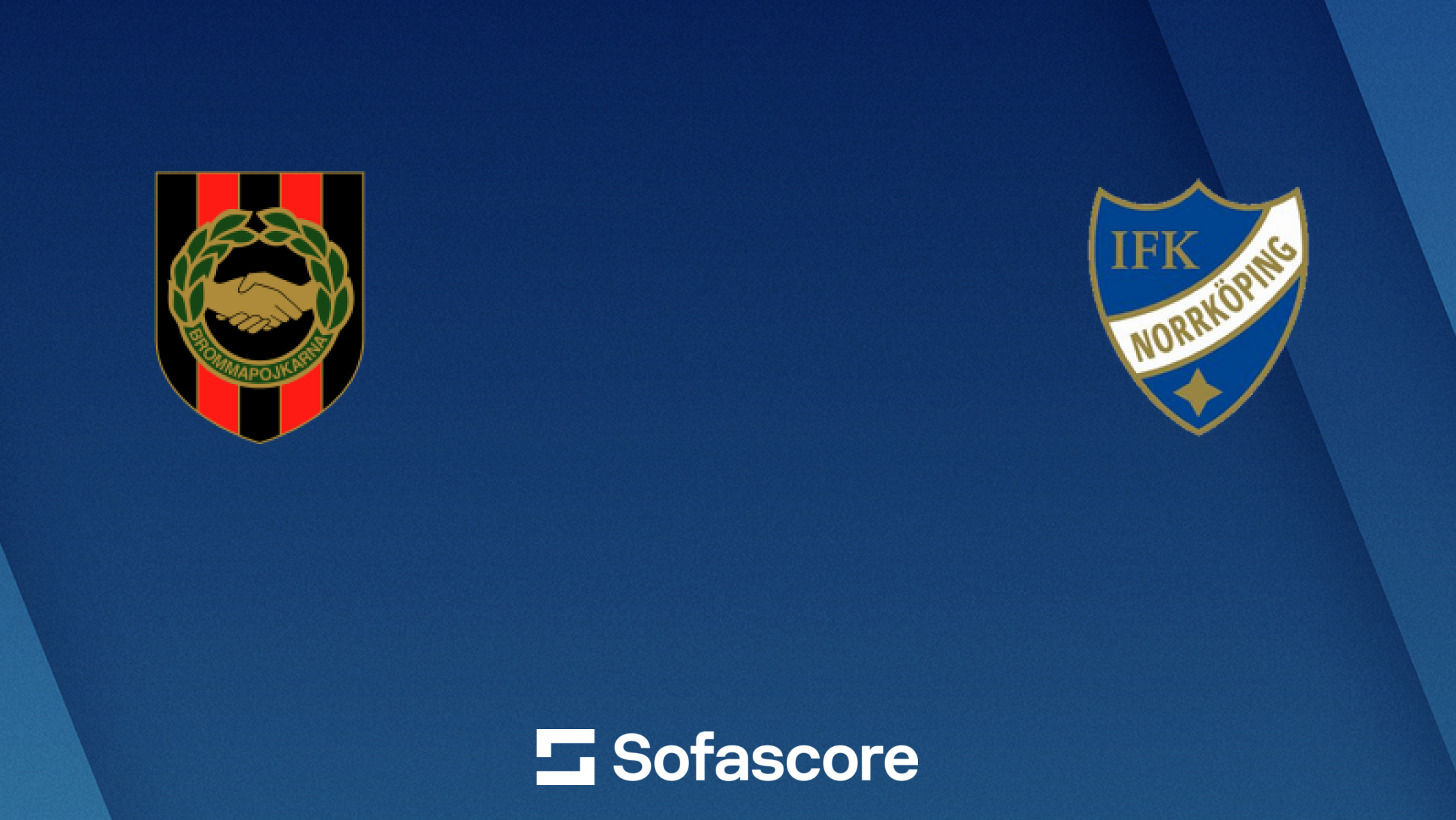 IF Brommapojkarna vs Norrköping DFK live score, H2H and lineups | Sofascore