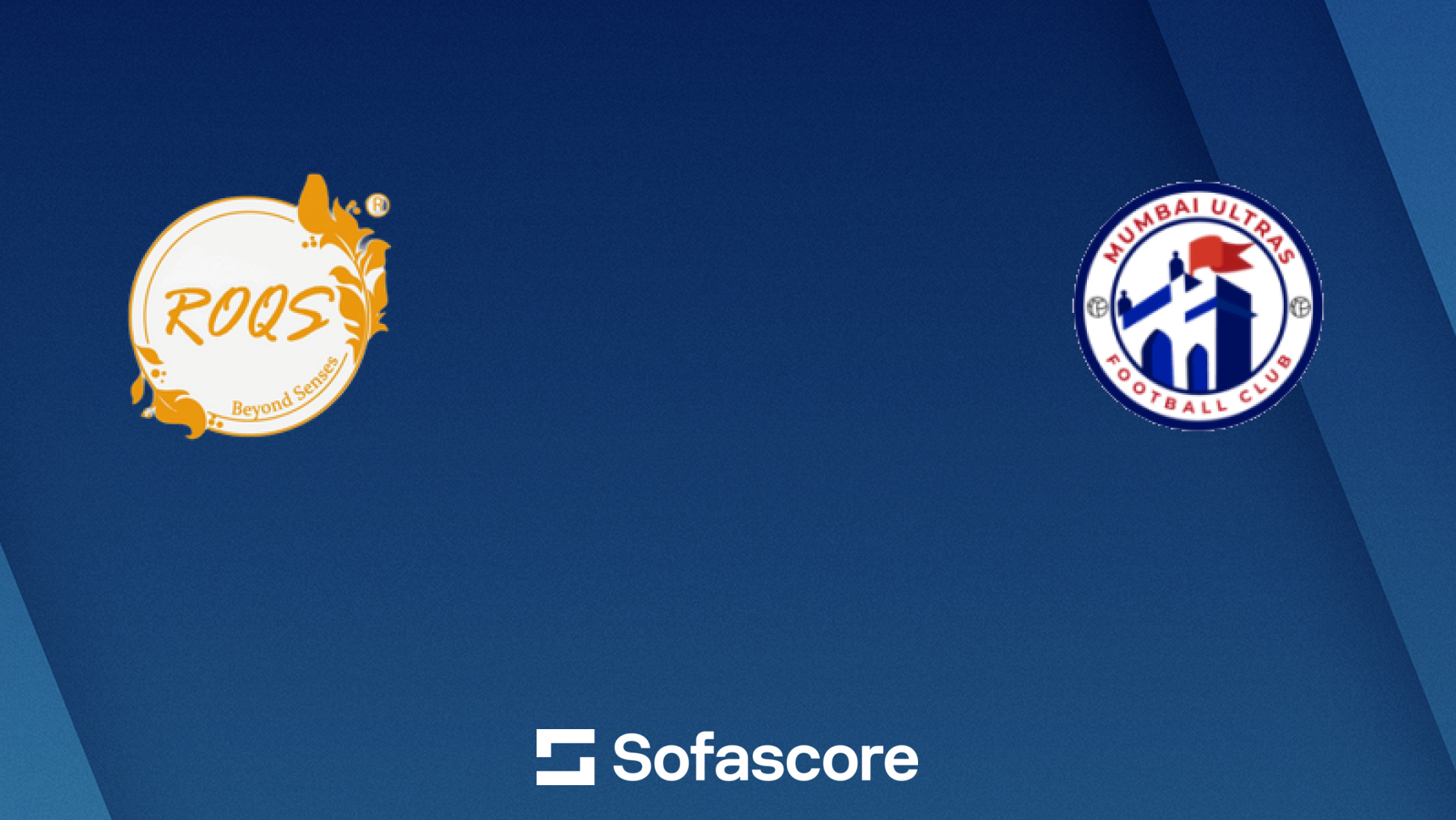 Roqs FC vs Mumbai Ultras FC live score, H2H and lineups | Sofascore