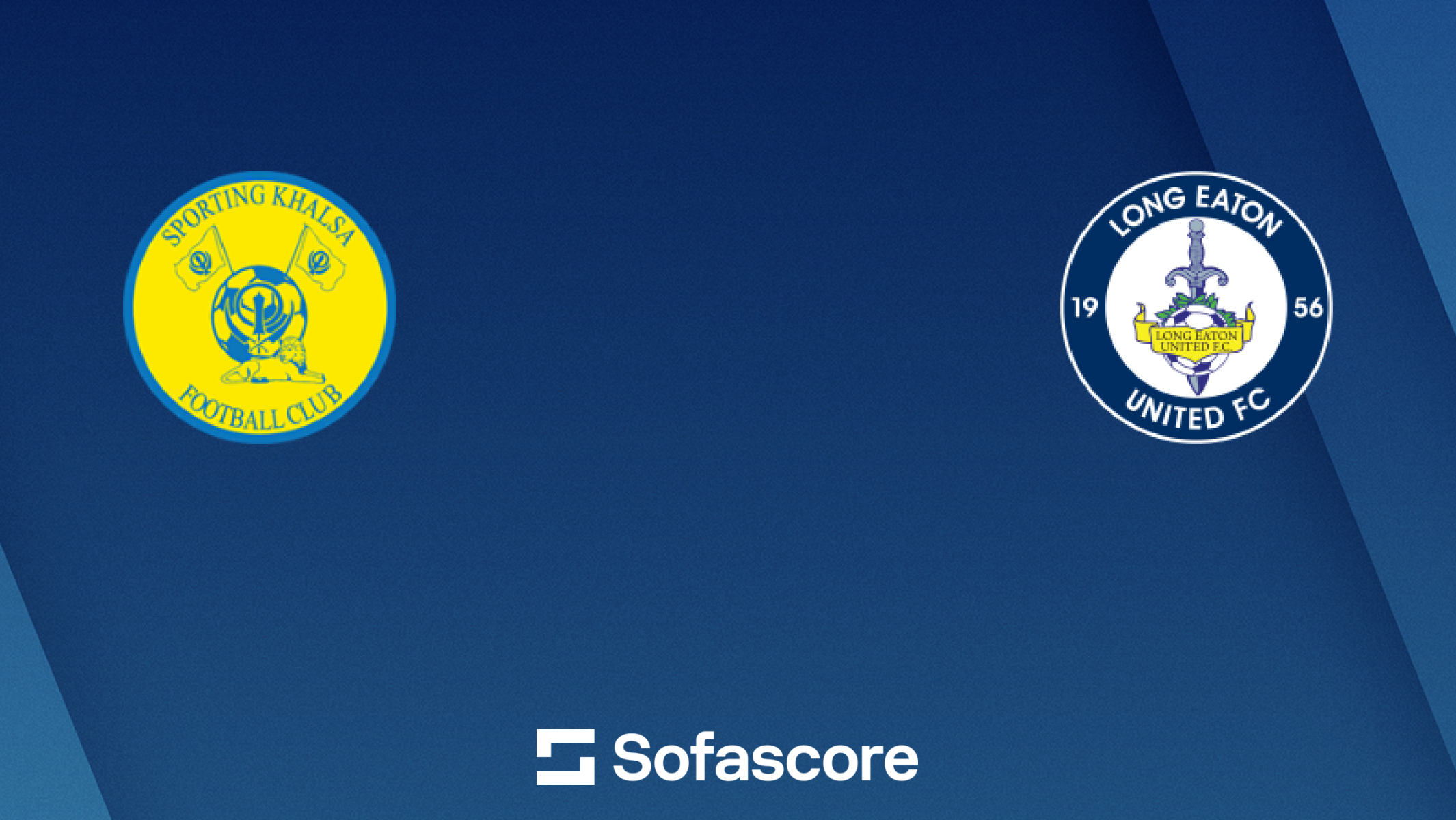 Sporting Khalsa FC vs Long Eaton United live score, H2H and lineups ...