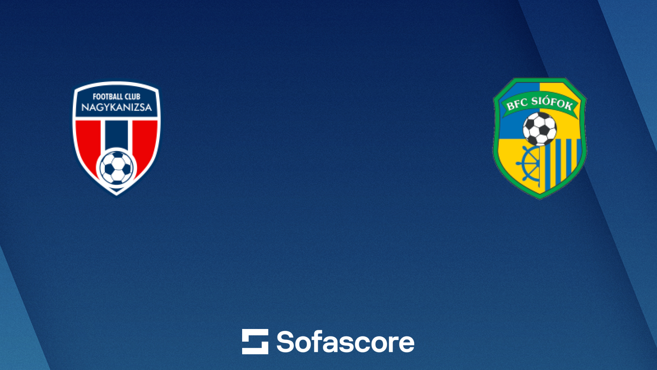 FC Nagykanizsa vs BFC Siófok live score, H2H and lineups | Sofascore