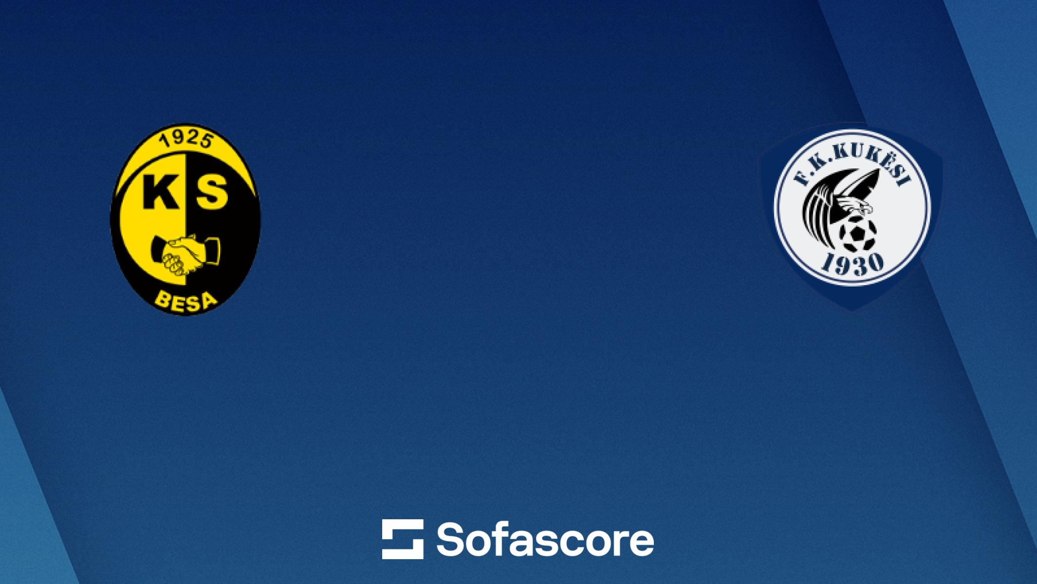 Besa Kavajë vs FK Kukësi live score, H2H and lineups | Sofascore