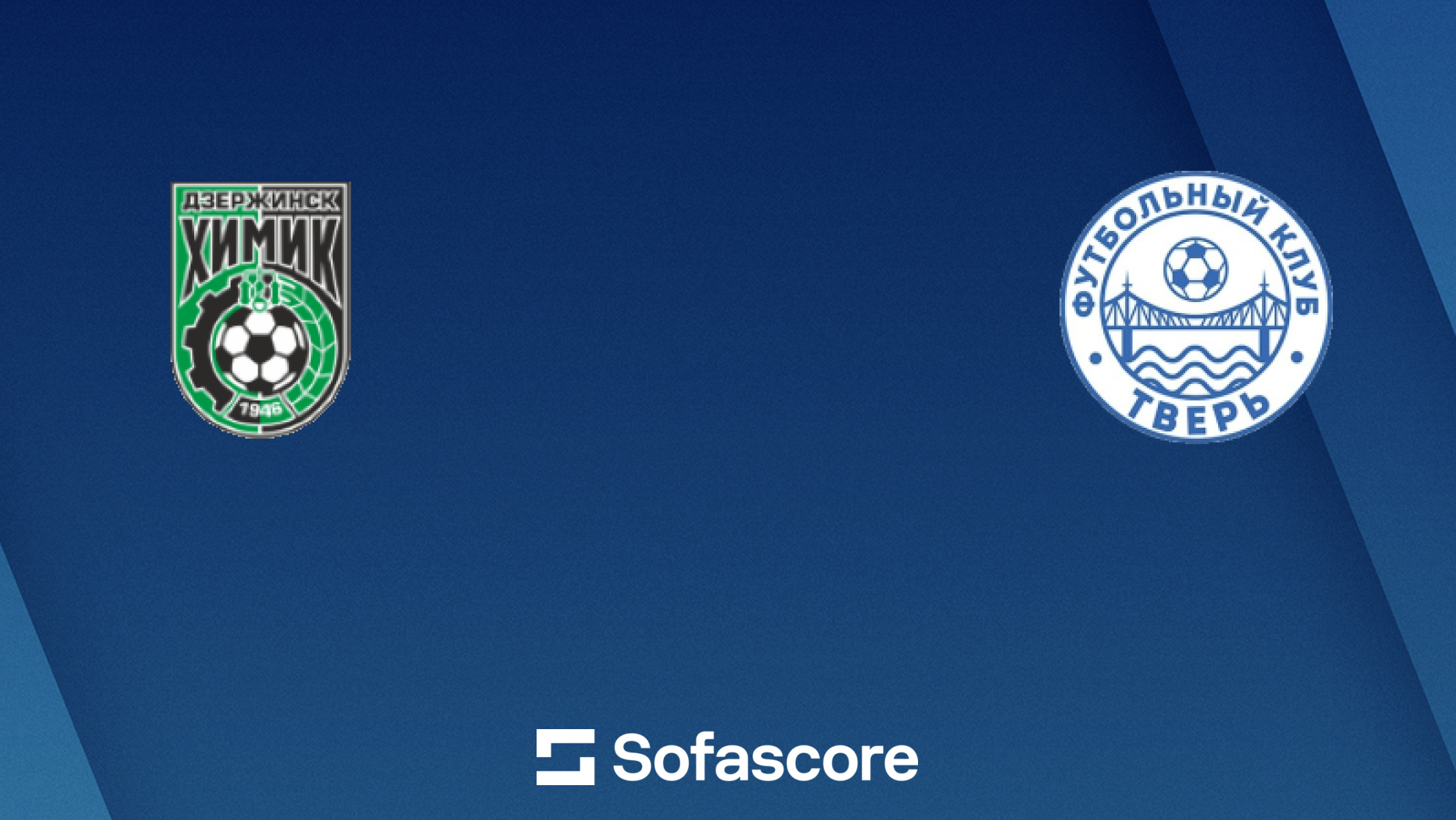 Khimik Dzerzhinsk vs FC Tver live score, H2H and lineups | Sofascore