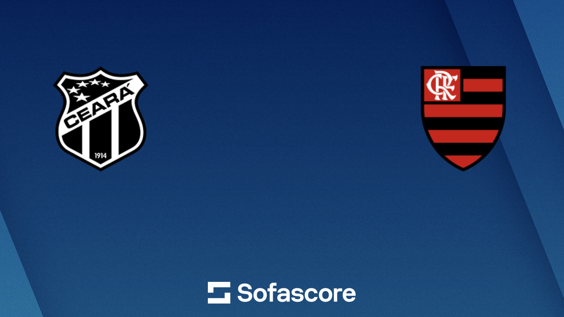 Ceará vs Flamengo live score, H2H and lineups | Sofascore