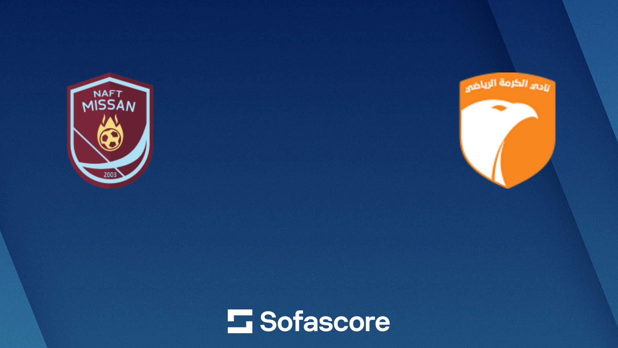 Naft Missan vs Al Karma SC live score, H2H and lineups | Sofascore