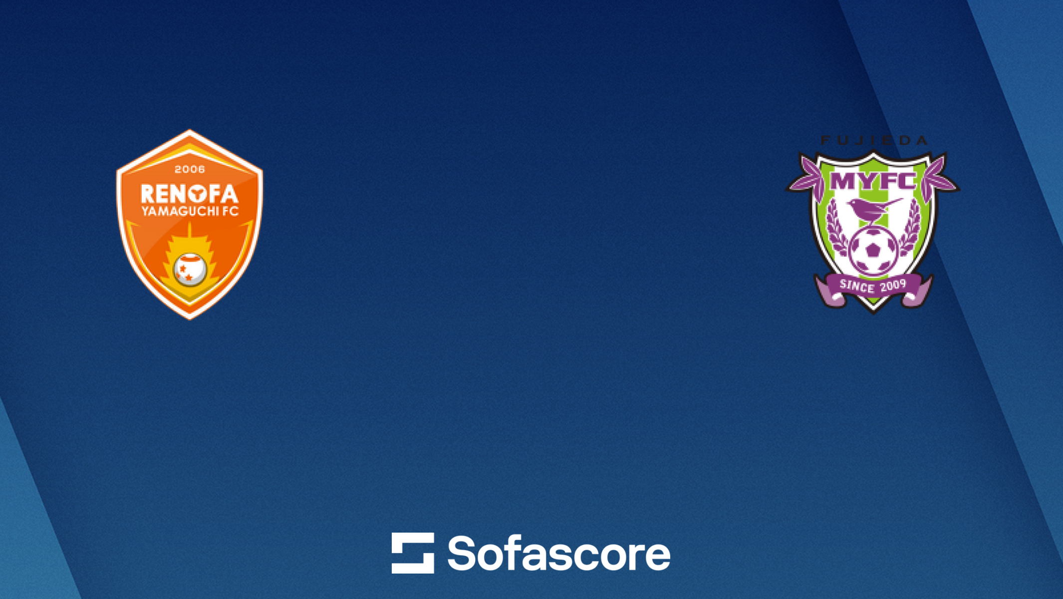 Renofa Yamaguchi FC - Fujieda MYFC 比分直播和交战记录和首发阵容 | Sofascore