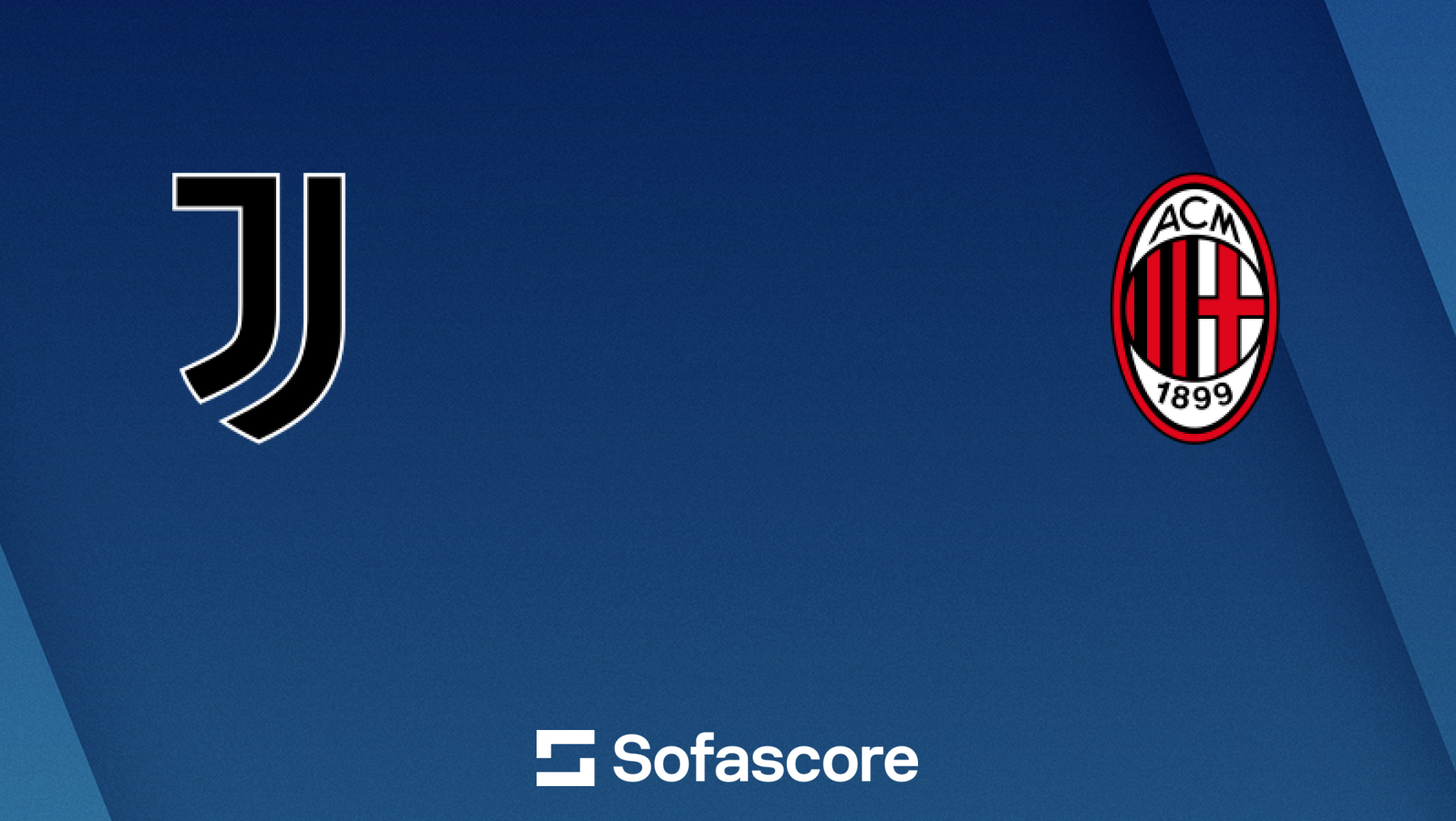 Juventus vs Milan live score, H2H and lineups | Sofascore