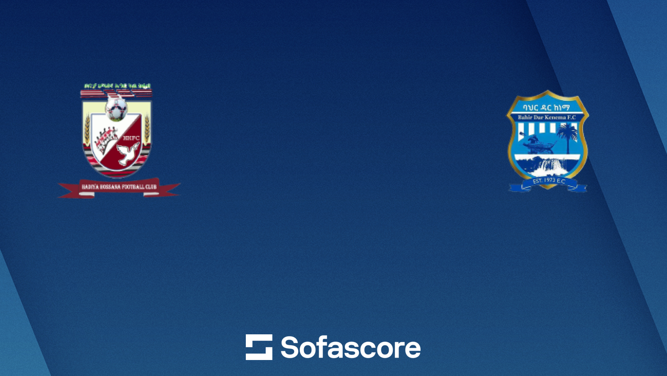 Hadiya Hossana vs Bahir Dar Kenema FC live score, H2H and lineups | Sofascore