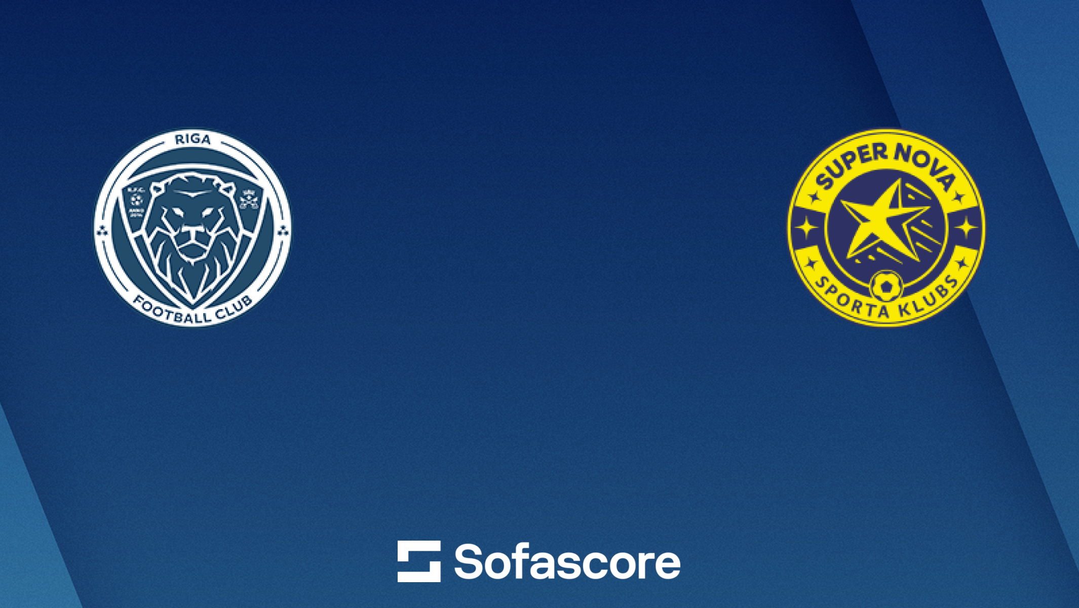 Riga FC vs SK Super Nova live score, H2H and lineups | Sofascore