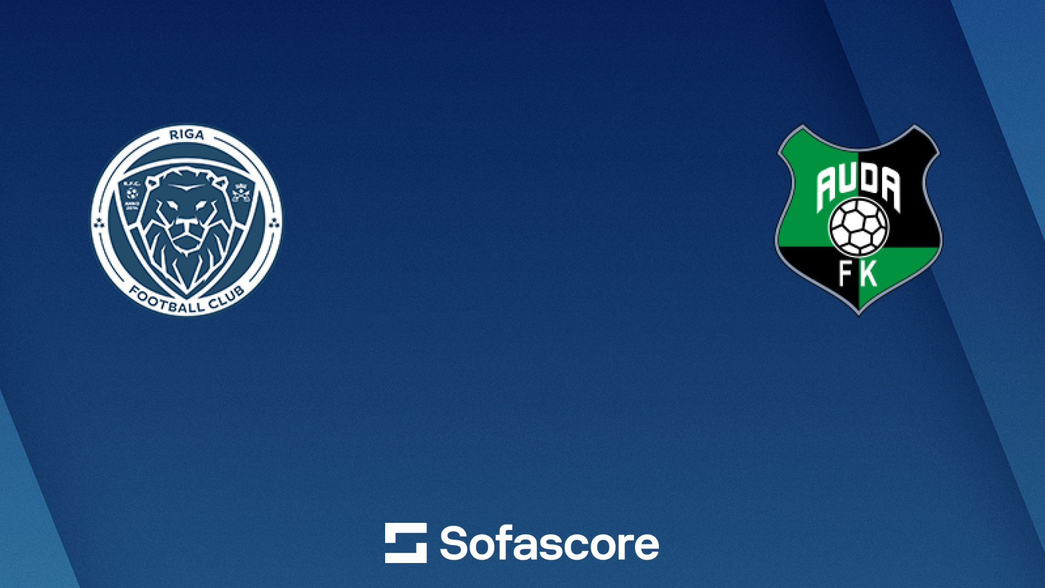 Riga FC - FK Auda en vivo, resultados H2H | Sofascore