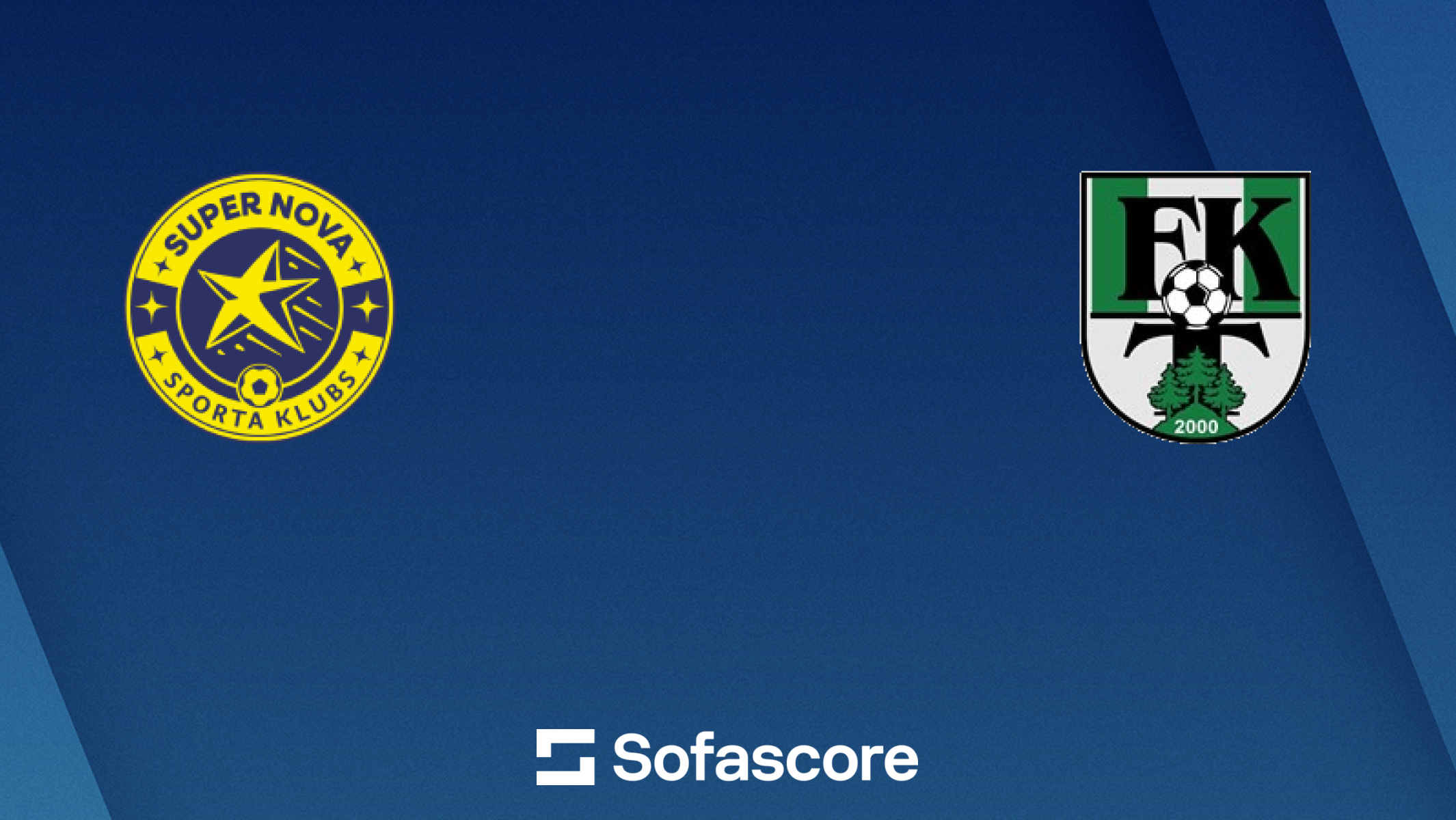 SK Super Nova - FK Tukums 2000 en vivo, resultados H2H | Sofascore