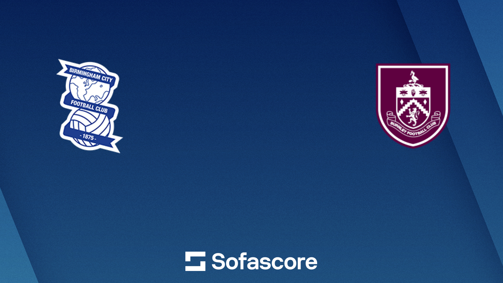 Birmingham City U21 vs Burnley U21 live score, H2H and lineups | Sofascore