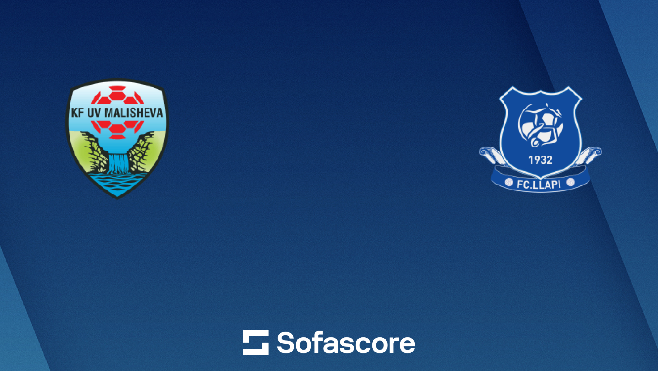 FC Malisheva vs KF Llapi live score, H2H and lineups | Sofascore
