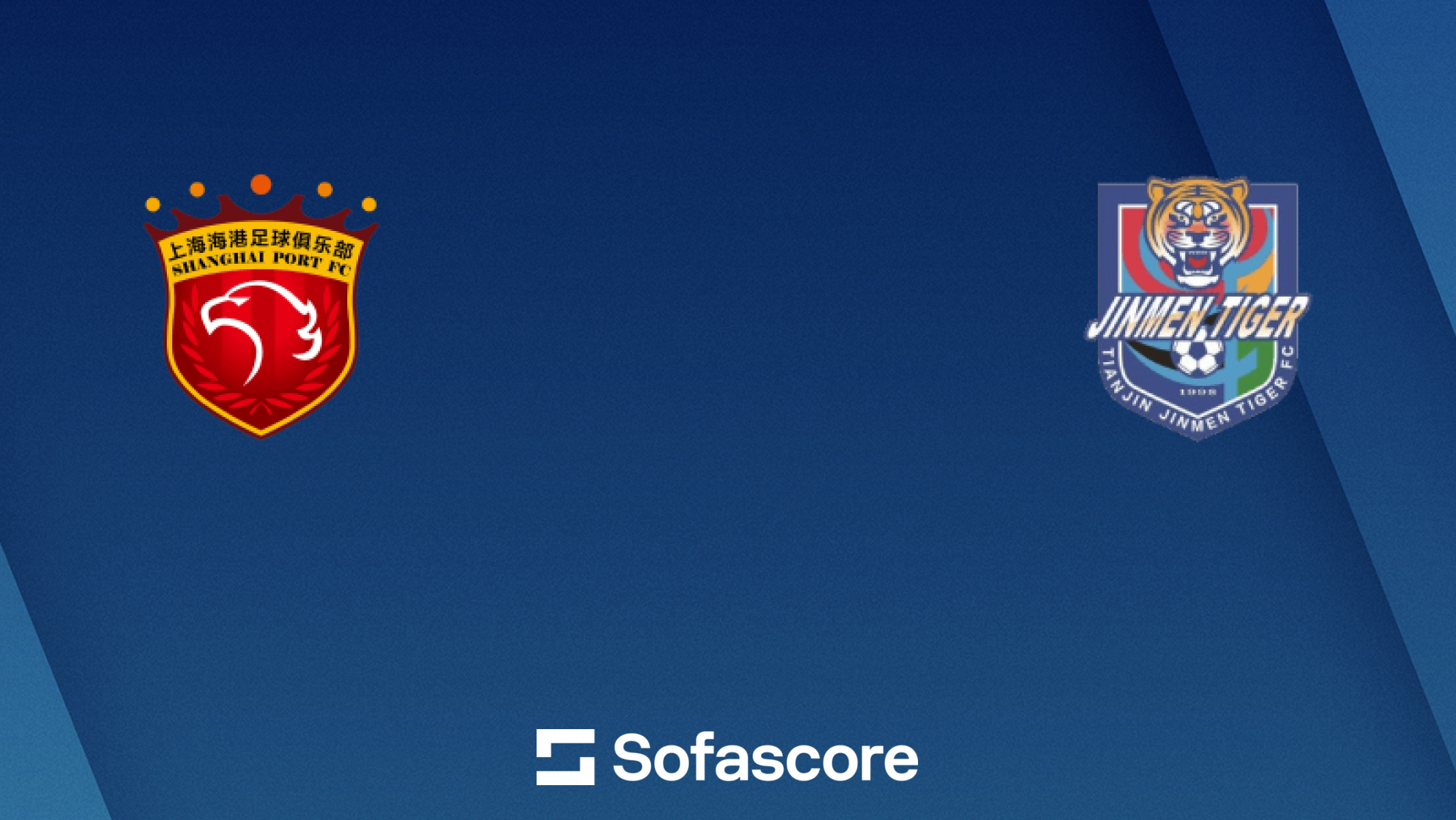 Shanghai Port vs Tianjin Jinmen Tiger live score, H2H and lineups ...