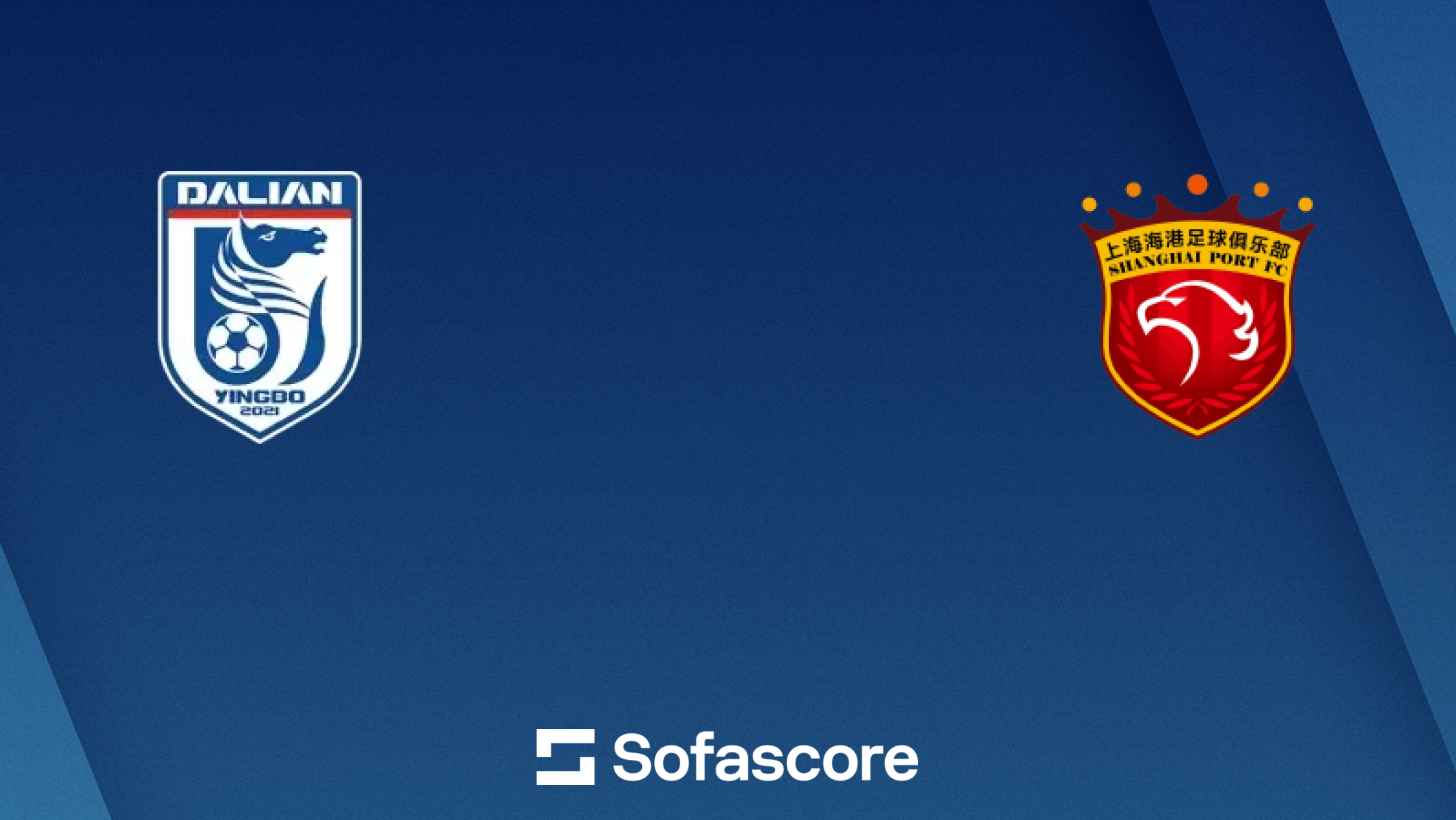 Dalian Yingbo FC - Shanghai Port en vivo, resultados H2H | Sofascore