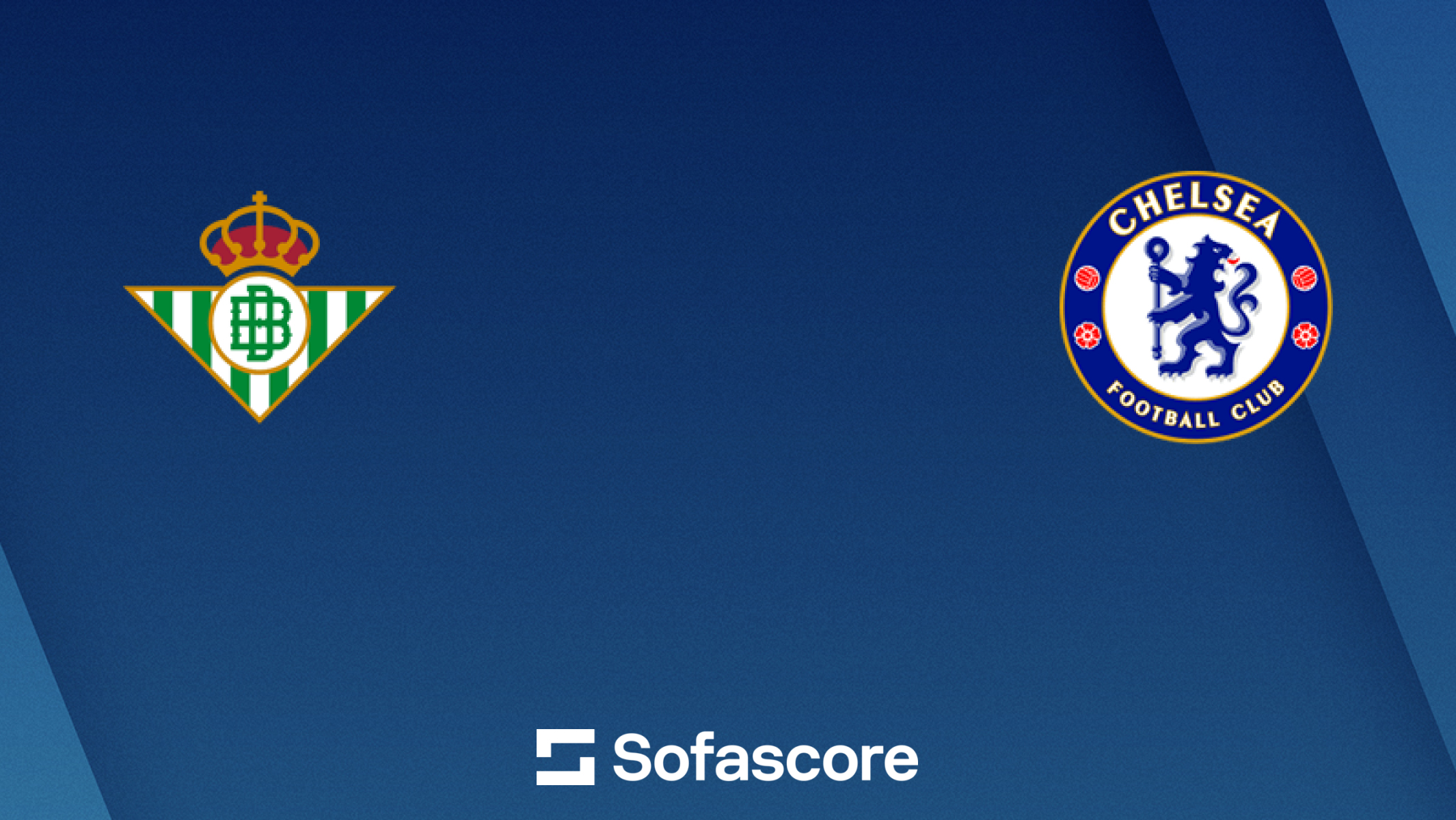 Real Betis vs Chelsea live score, H2H and lineups | Sofascore