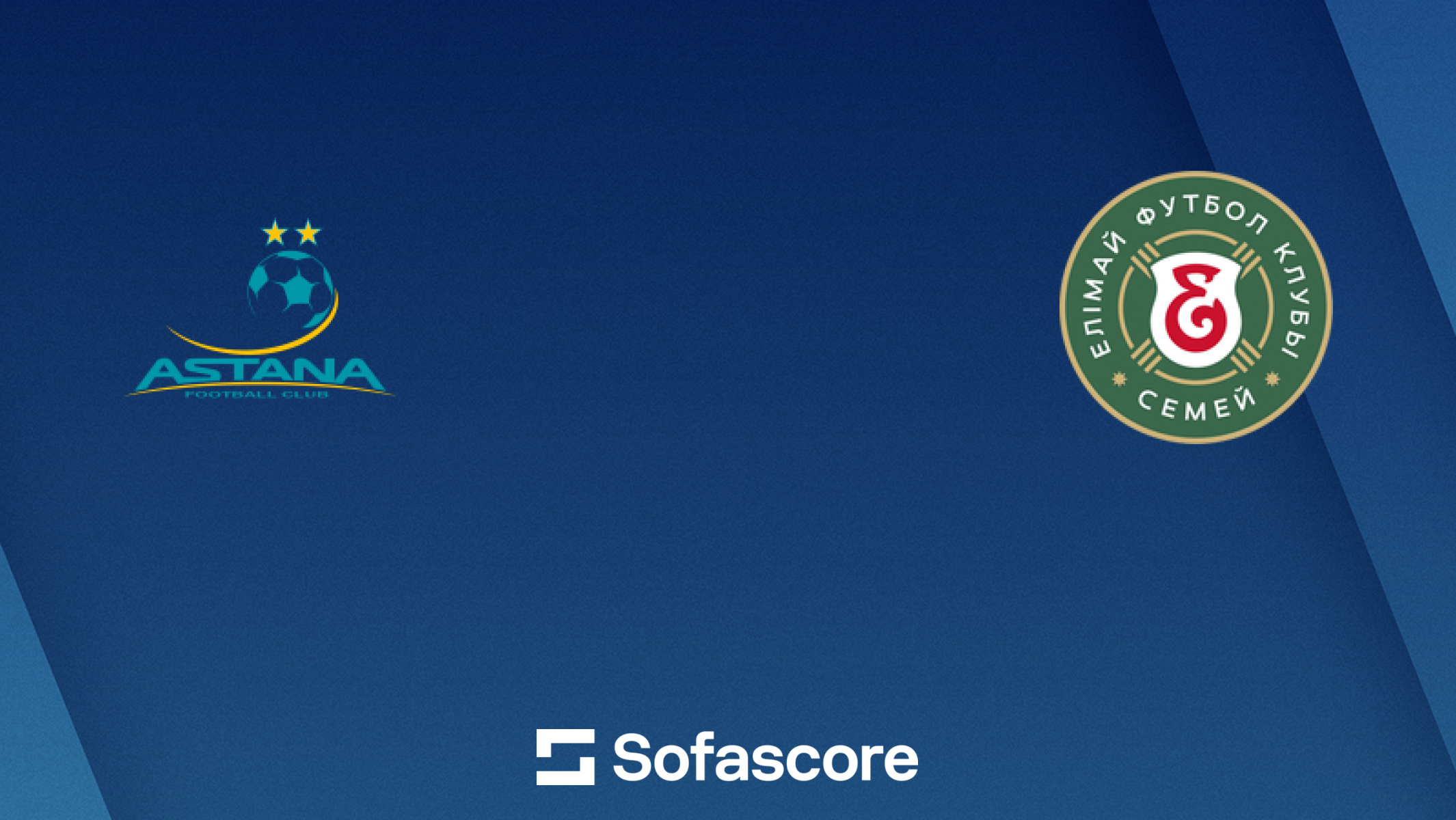 Astana vs Yelimay Semey live score, H2H and lineups | Sofascore