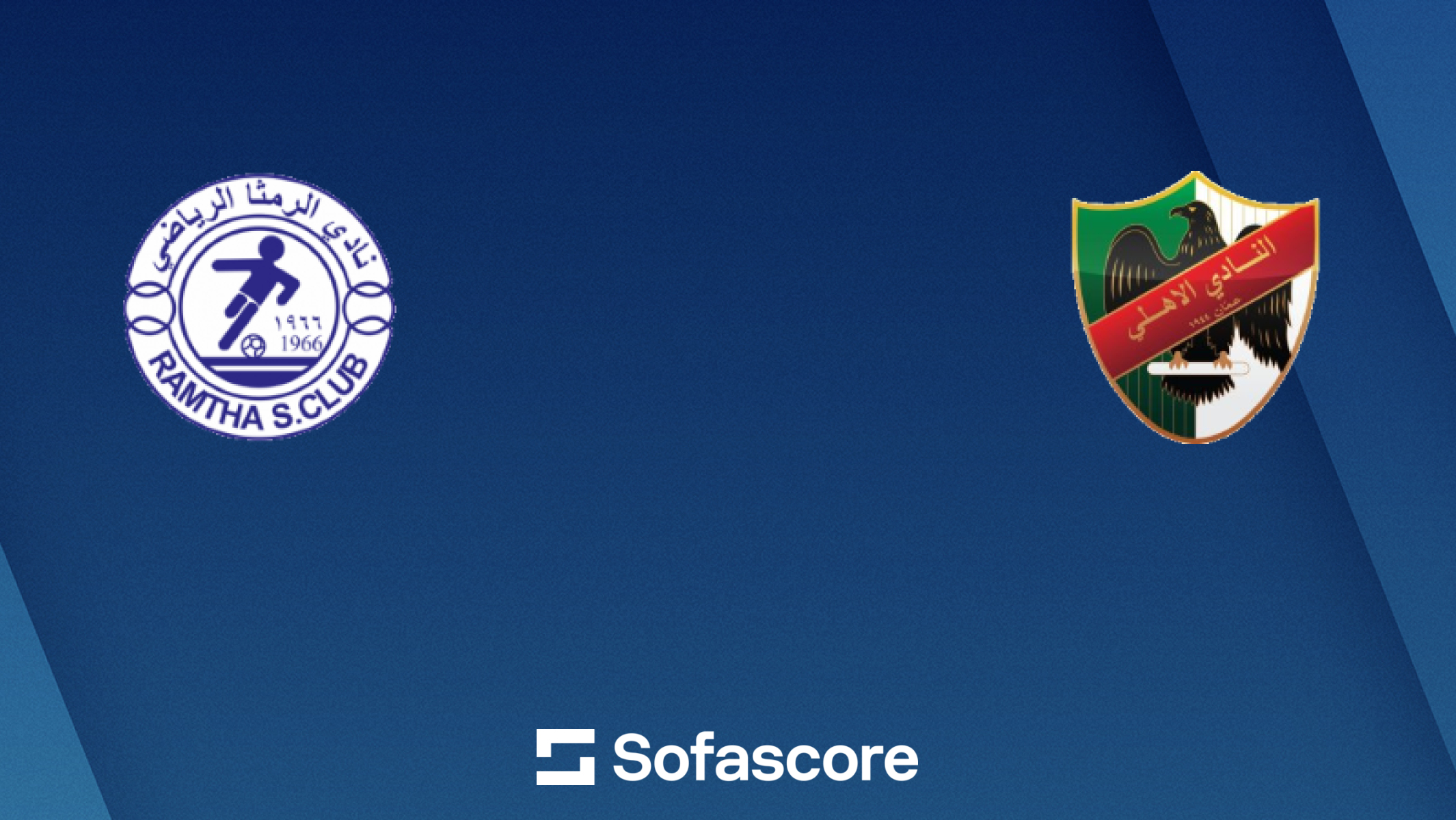 Ramtha SC vs Al Ahli Jordan live score, H2H and lineups | Sofascore