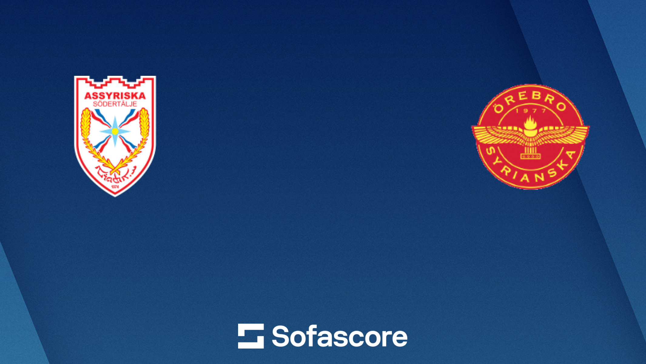Assyriska FF vs Örebro Syrianska BK live score, H2H and lineups | Sofascore
