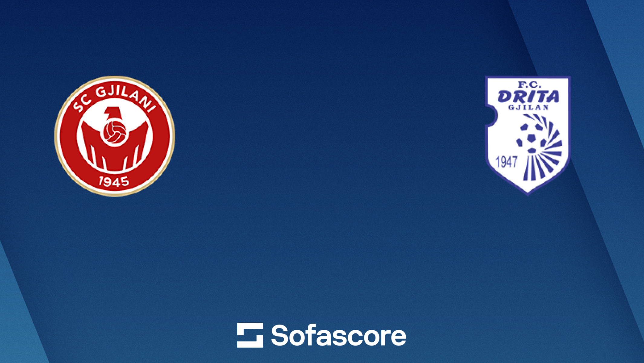 KF Gjilani U21 vs FC Drita U21 live score, H2H and lineups | Sofascore