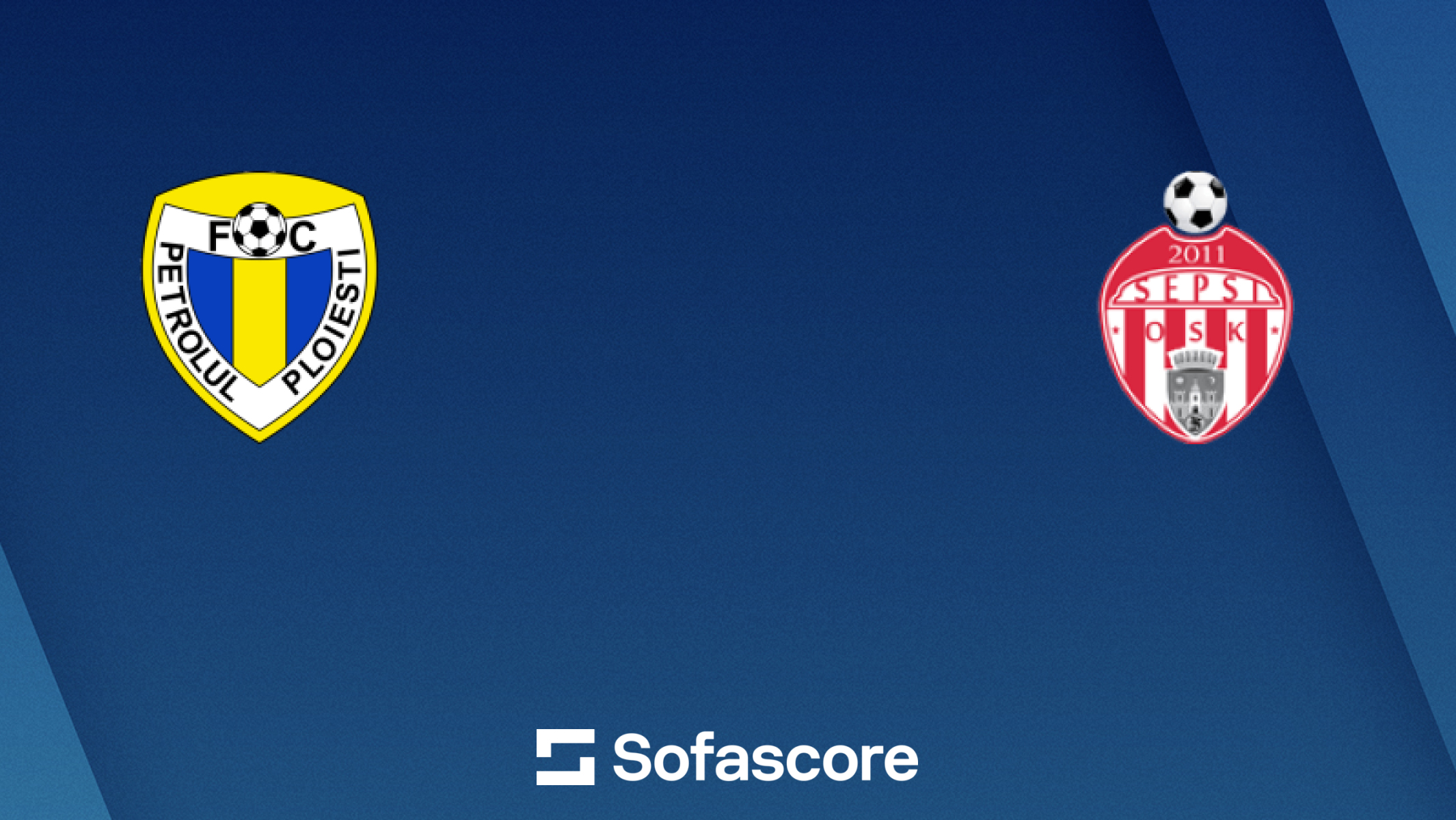 FC Petrolul Ploieşti vs Sepsi OSK live score, H2H and lineups | Sofascore
