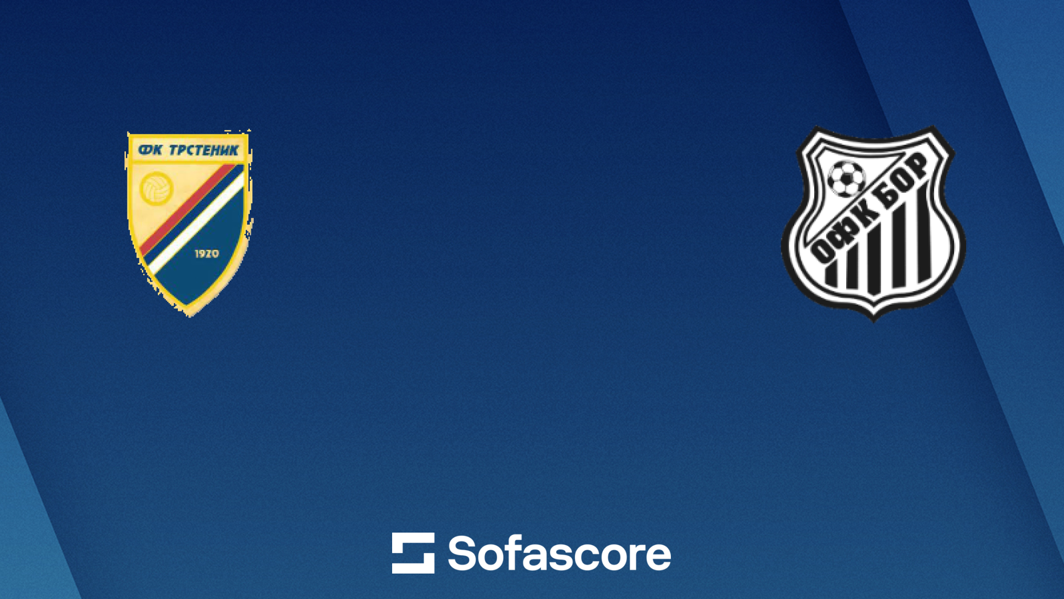 FK Trstenik PPT vs OFK Bor 1919 live score, H2H and lineups | Sofascore