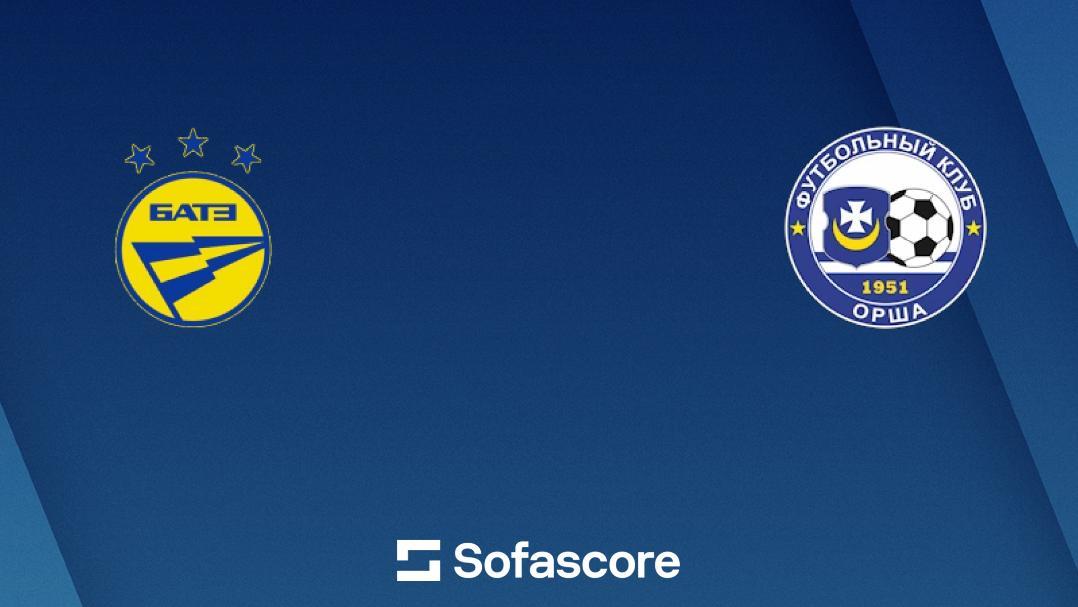BATE 2 Borisov vs FC Orsha live score, H2H and lineups | Sofascore