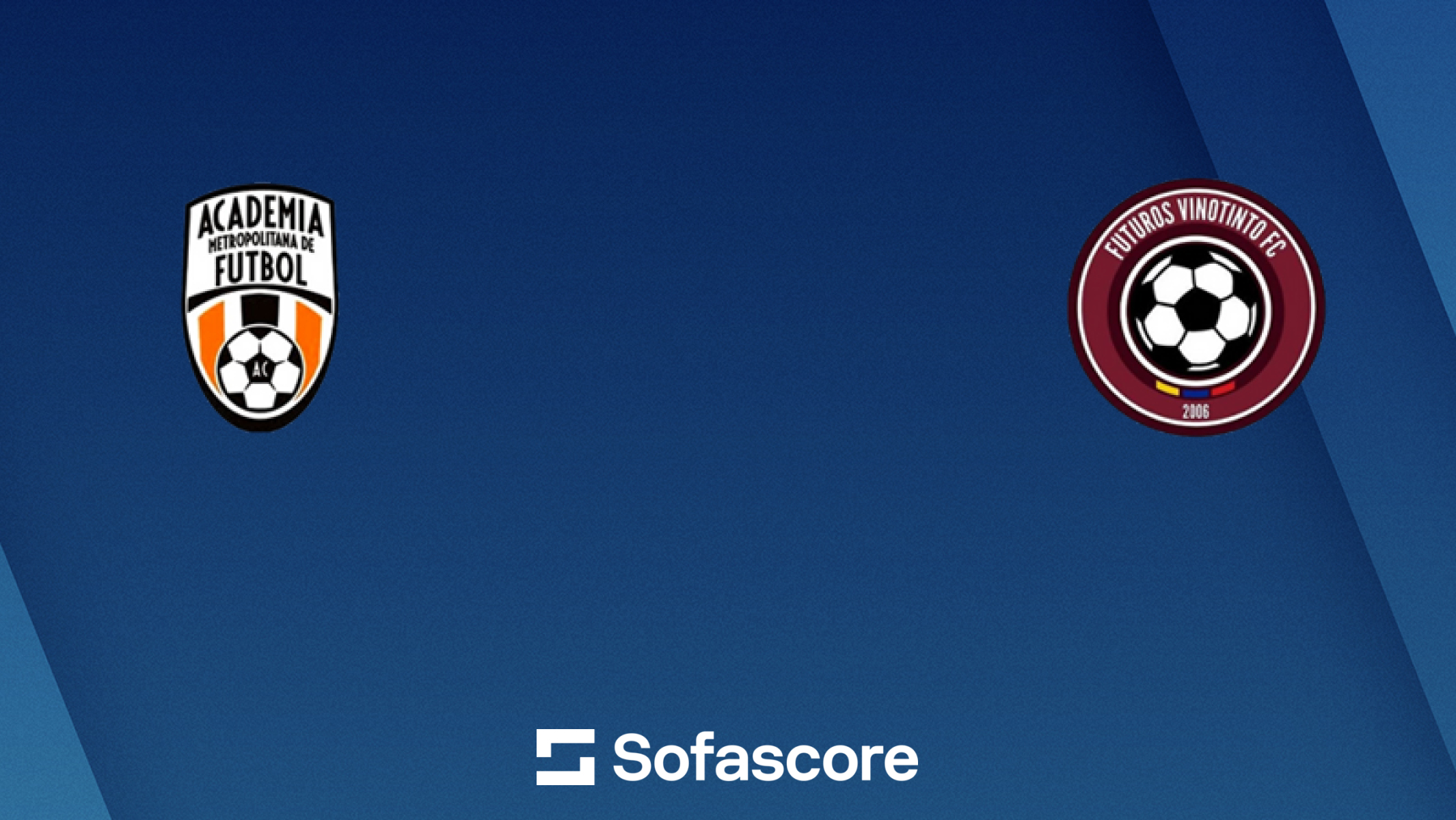 Academia Metropolitana de Futbol U14 vs Futuros Vinotinto FC U14 live score, H2H and lineups ...