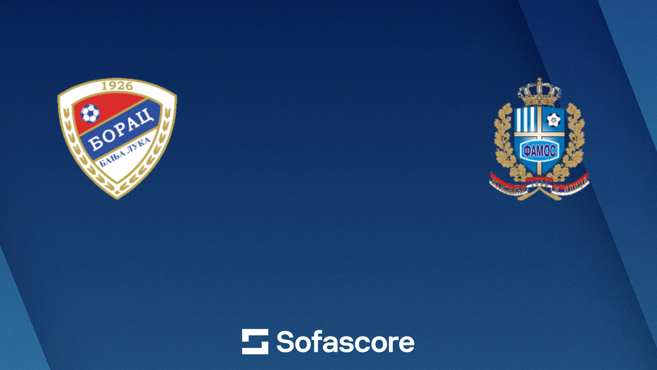 FK Borac Banja Luka vs FK Famos Vojkovići live score, H2H and lineups ...