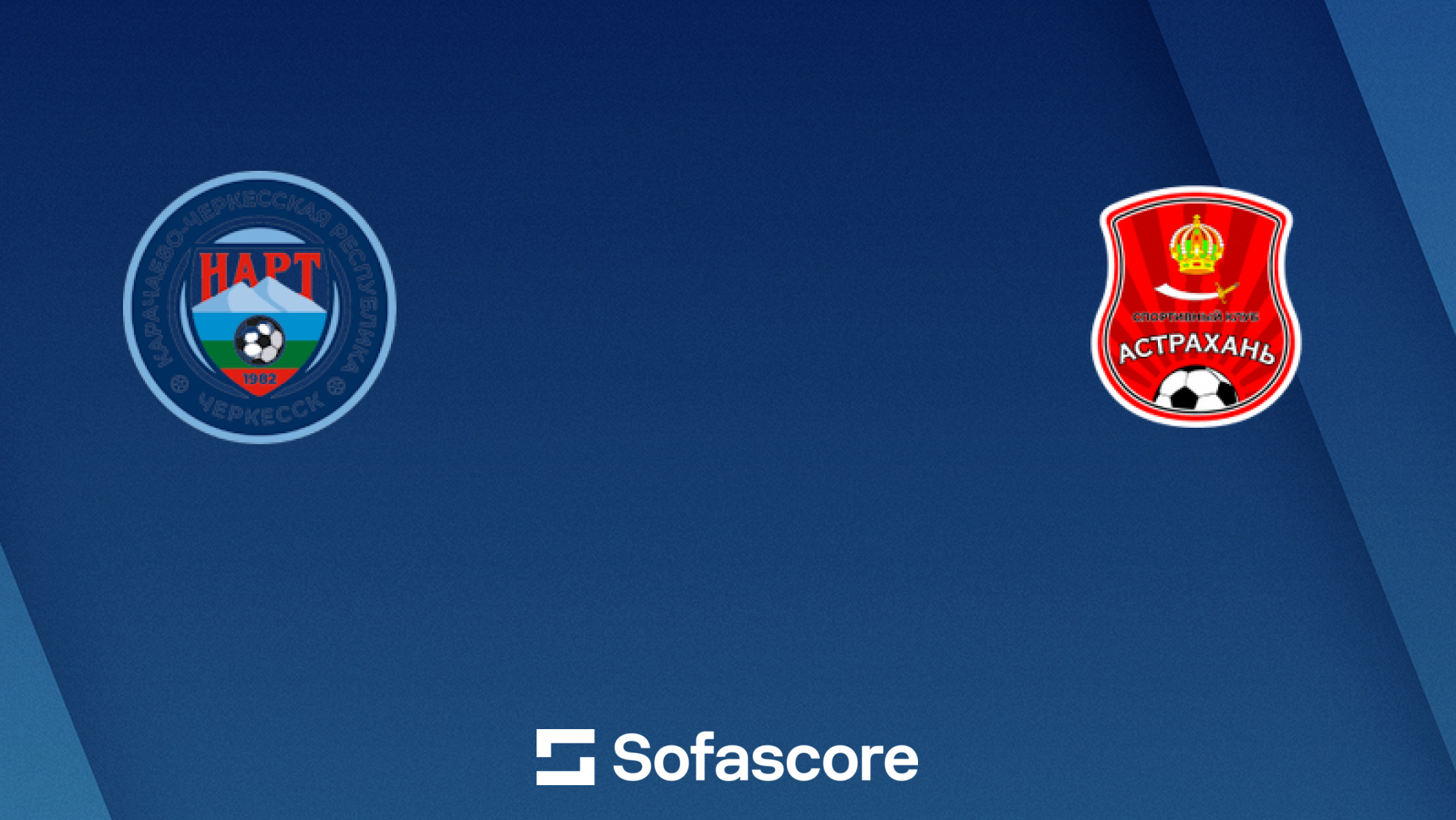 FC Nart Cherkessk vs FC Astrakhan live score, H2H and lineups | Sofascore