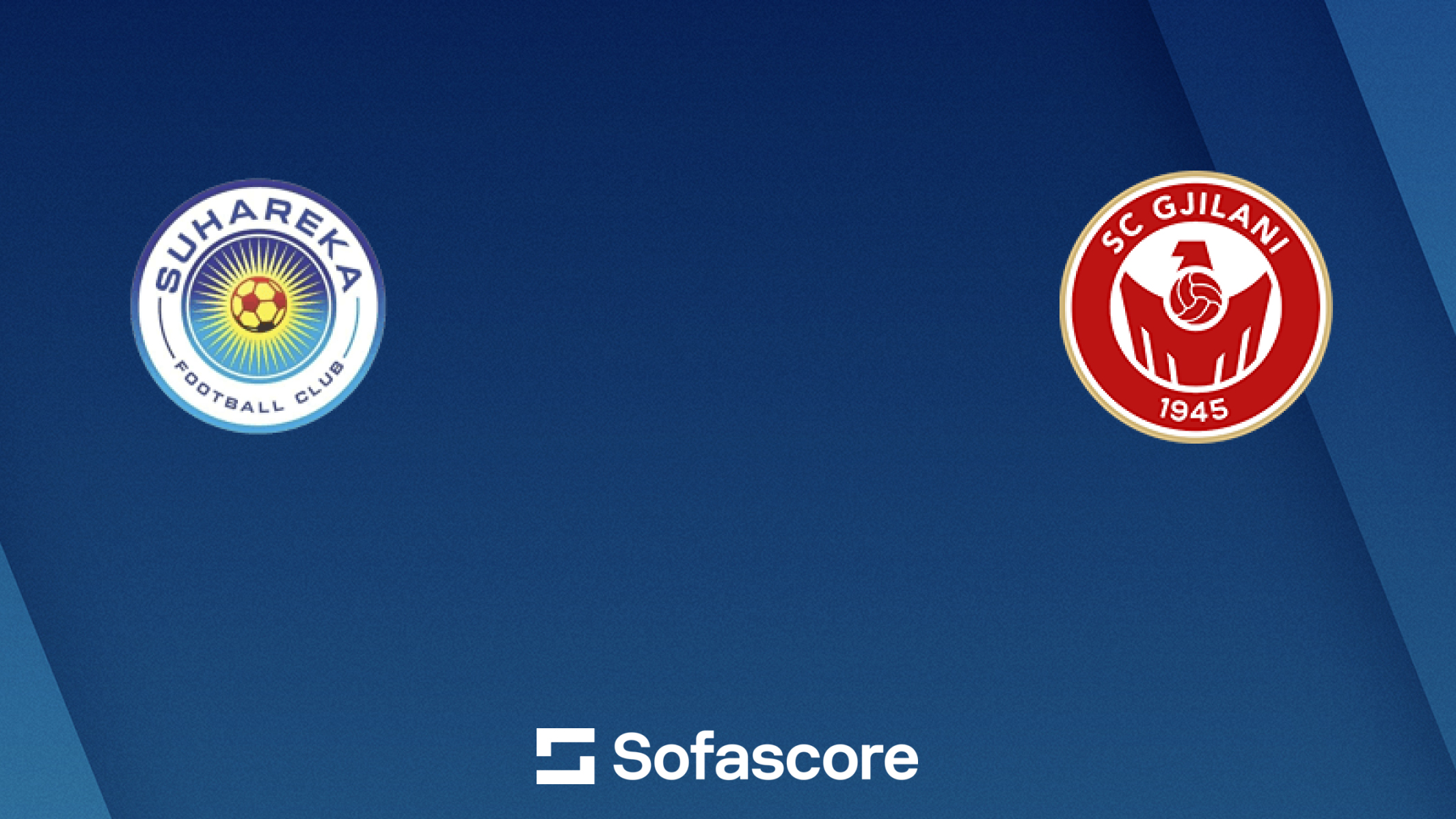 FC Suhareka U21 vs KF Gjilani U21 live score, H2H and lineups | Sofascore