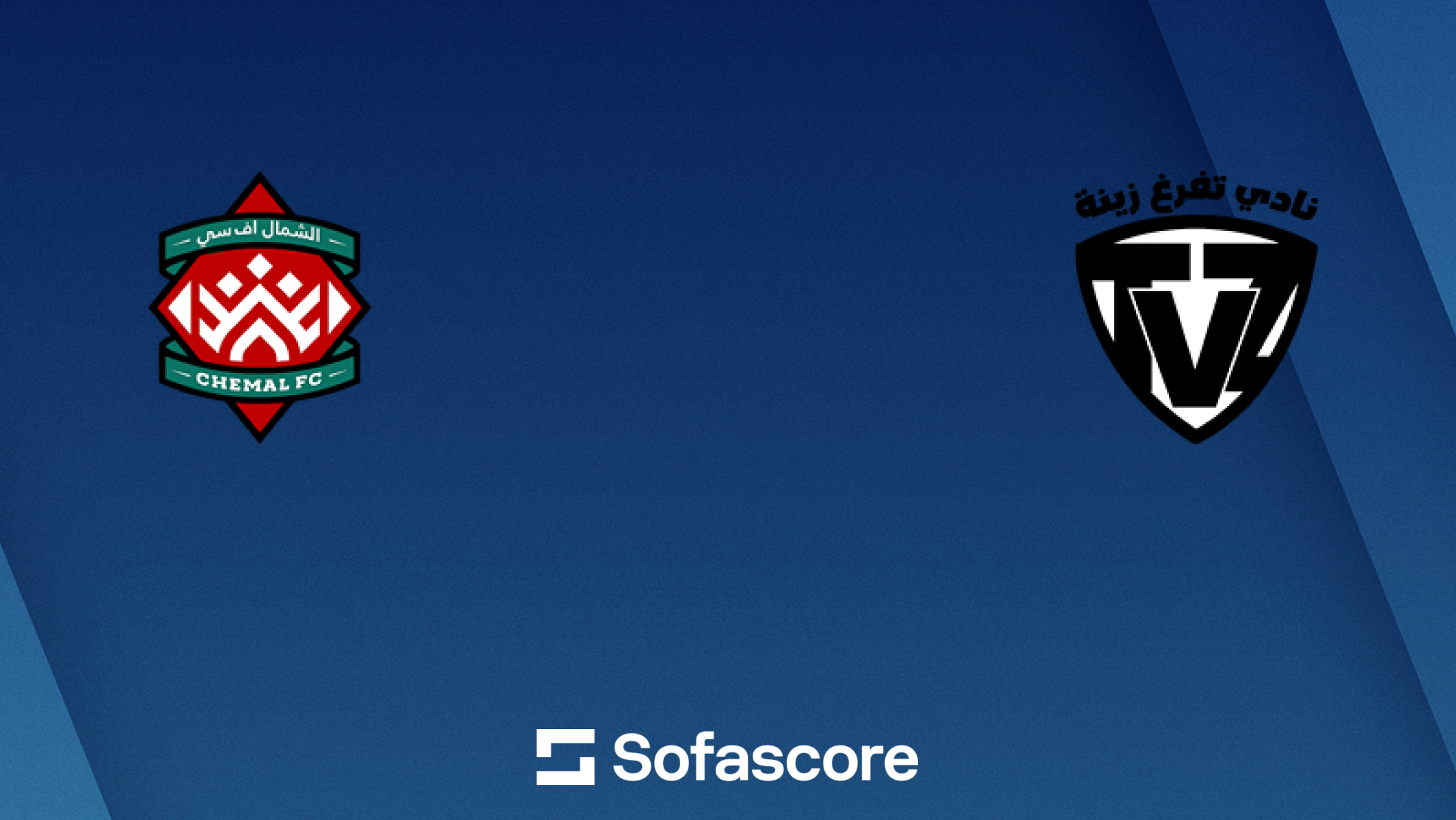 Chemal FC vs Tevragh Zeina live score, H2H and lineups | Sofascore