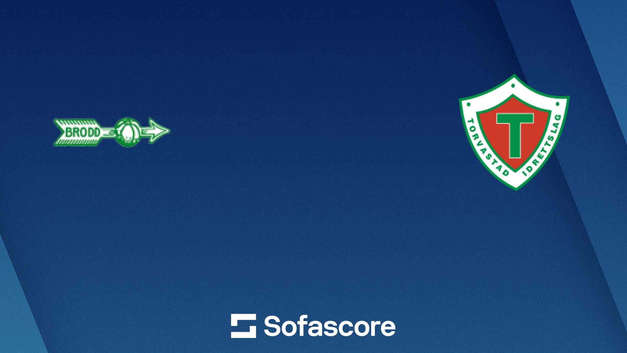 Brodd vs Torvastad live score, H2H and lineups | Sofascore
