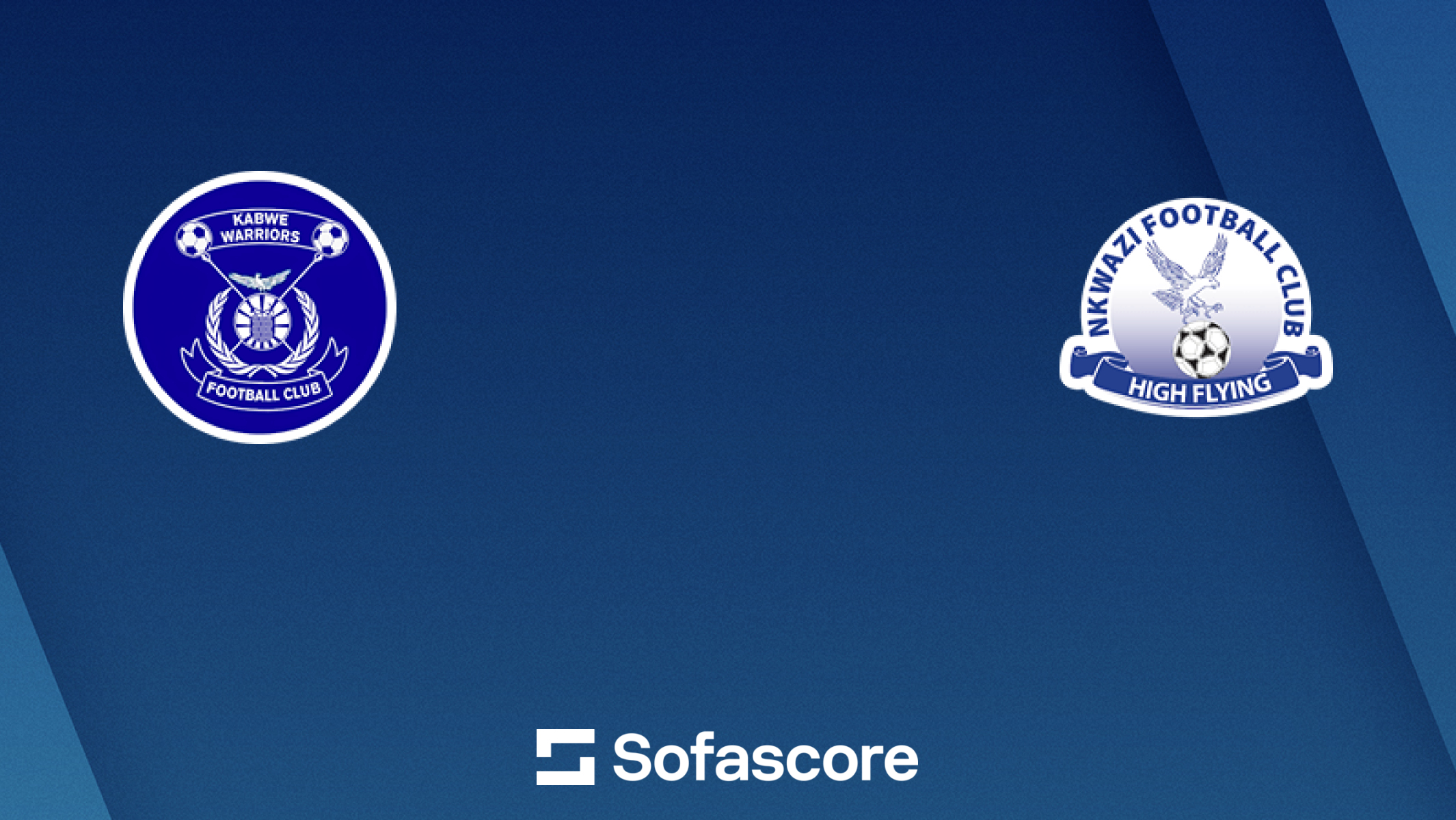 Kabwe Warriors vs Nkwazi live score, H2H and lineups | Sofascore
