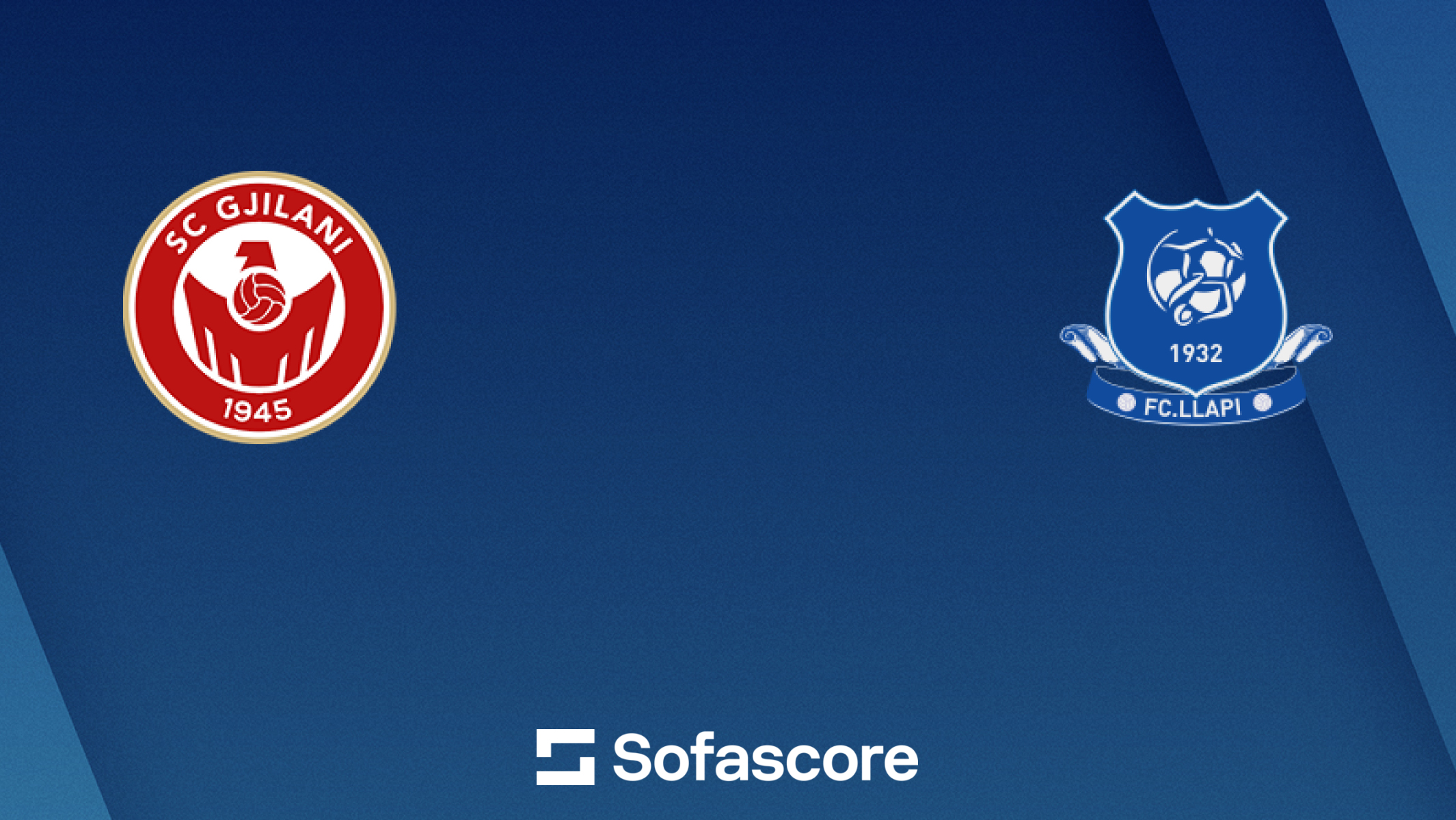 SC Gjilani vs KF Llapi live score, H2H and lineups | Sofascore