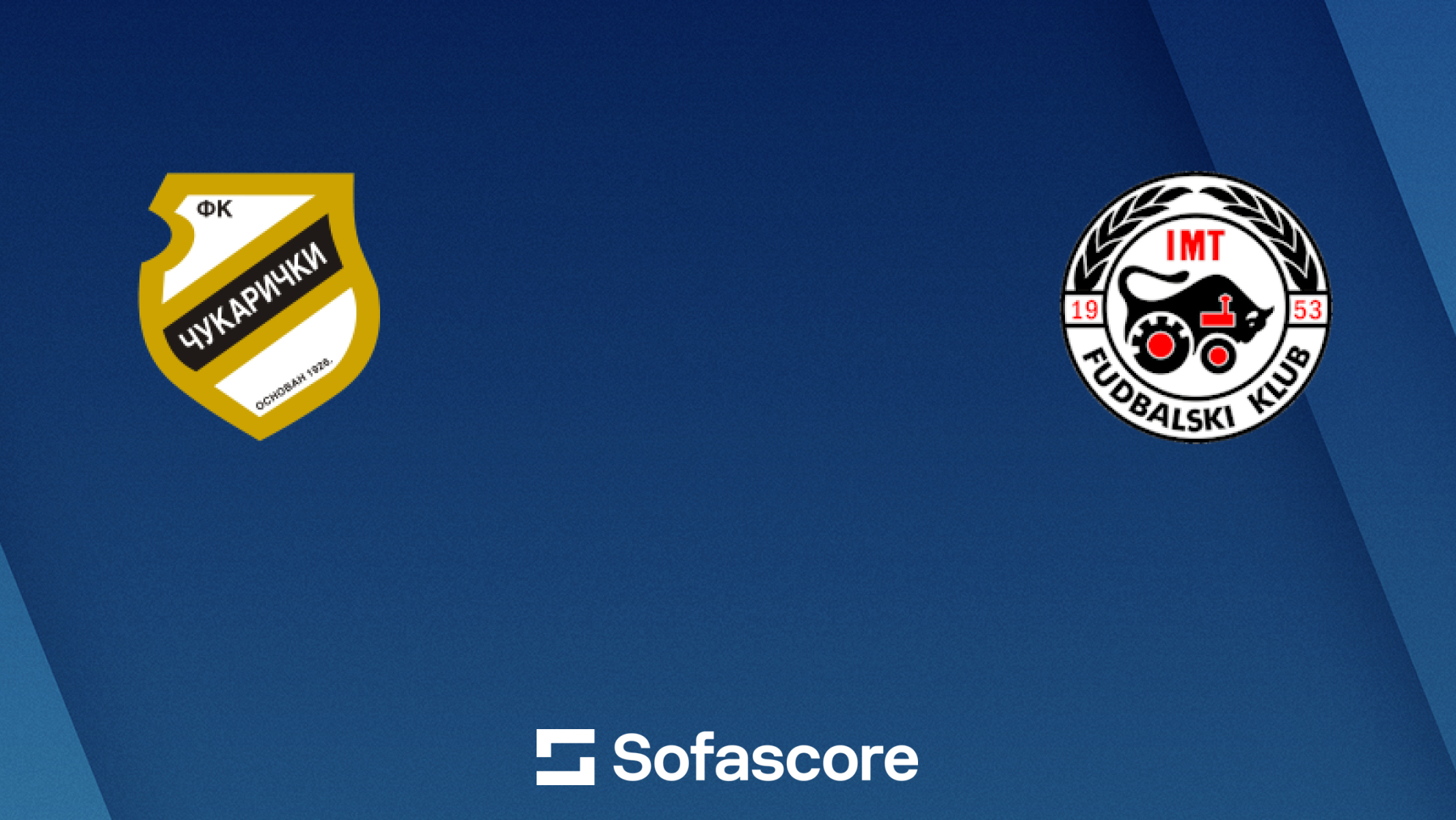 FK Čukarički x FK IMT Beograd placar ao vivo, H2H e escalações | Sofascore