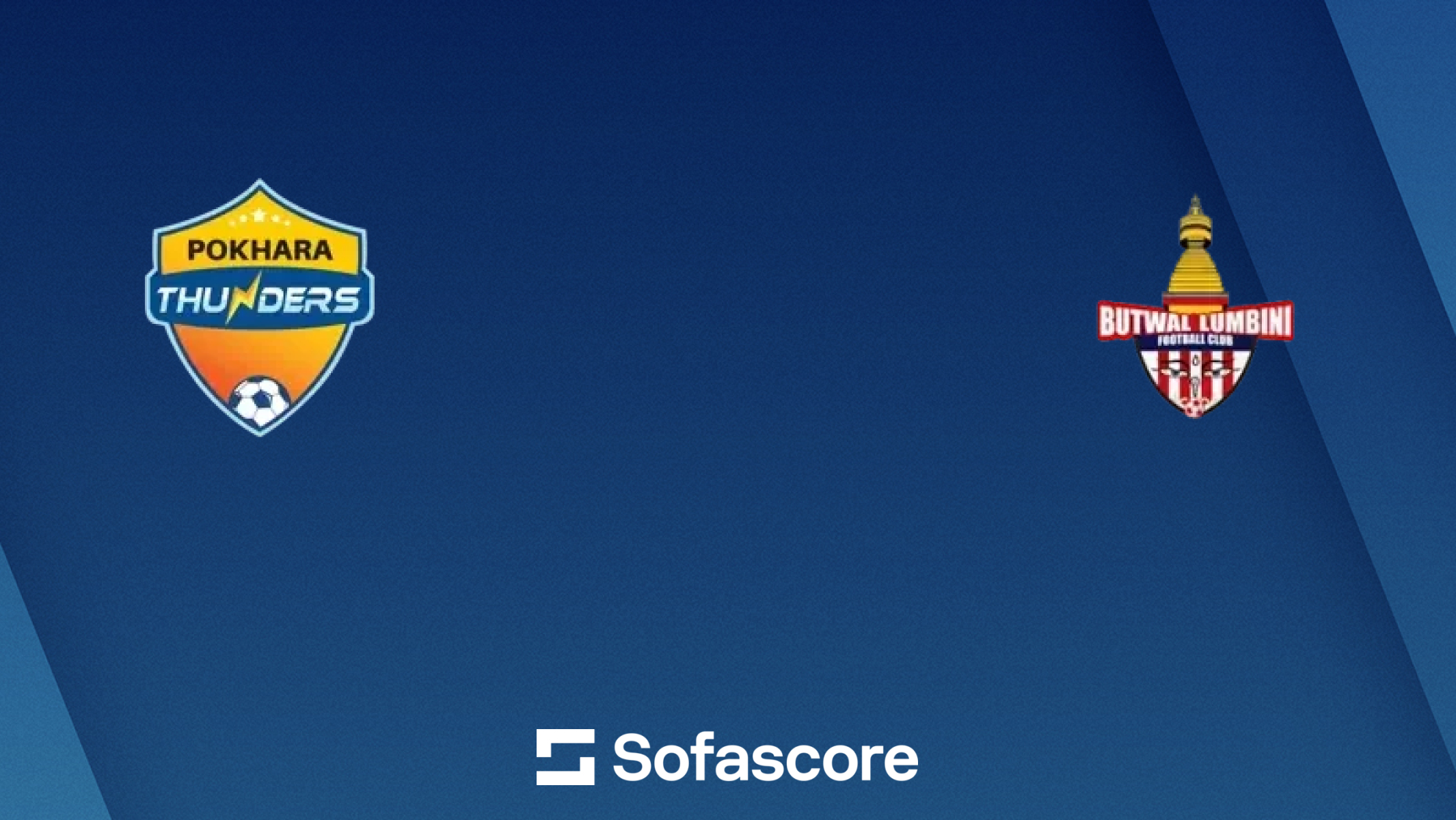 Pokhara Thunders vs Butwal Lumbini FC live score, H2H and lineups | Sofascore