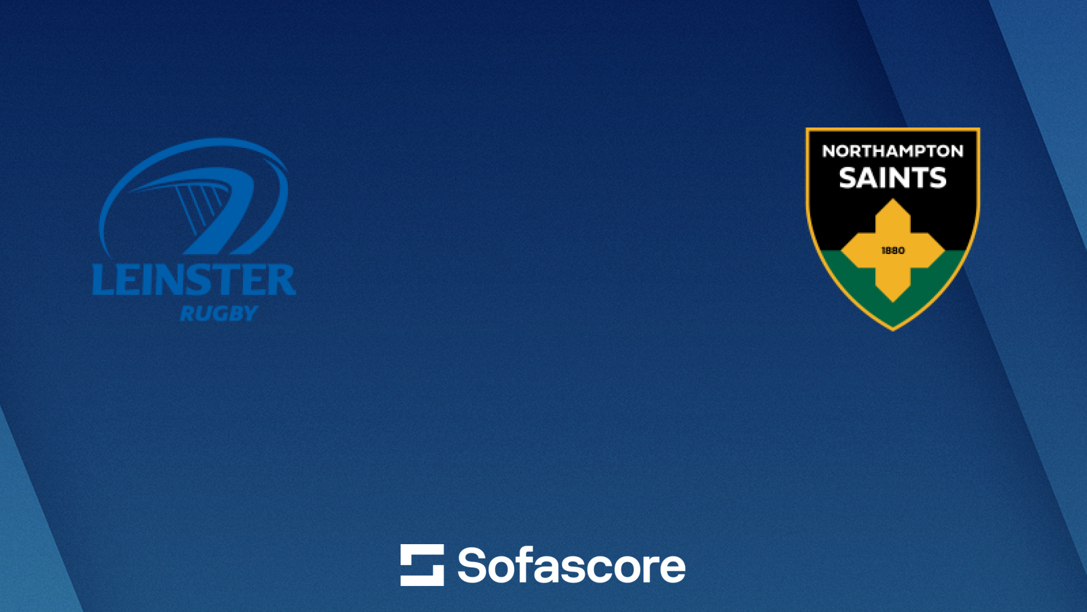 Leinster Rugby Northampton Saints live score, video stream and H2H ...
