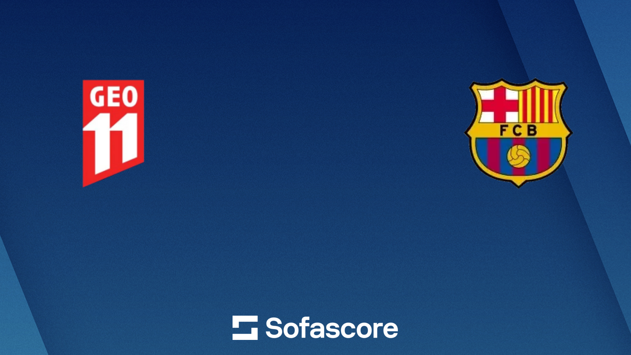 GEO 11 vs Barcelona Legends live score, H2H and lineups | Sofascore