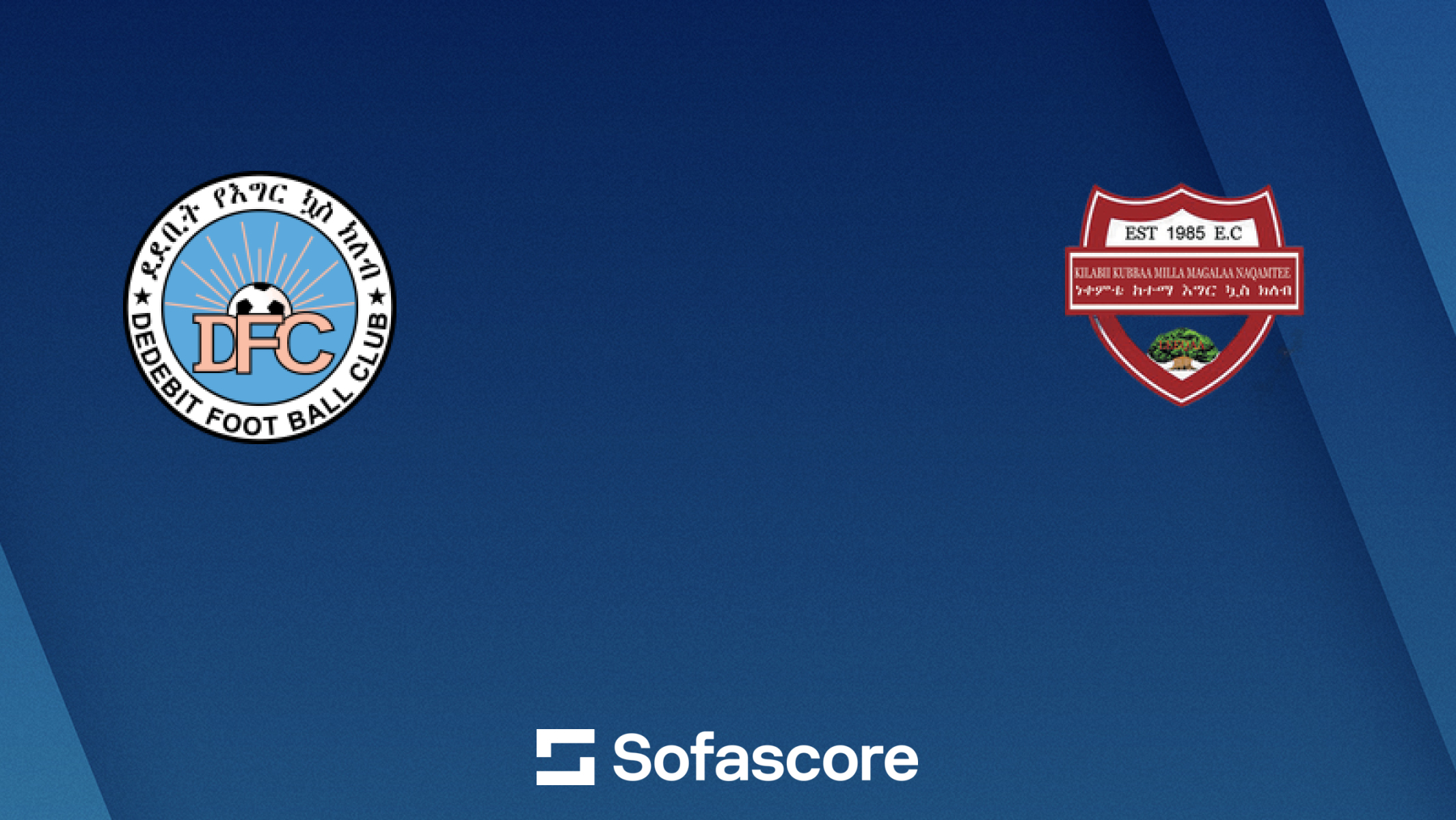 Dedebit FC vs Nekemte Ketema live score, H2H and lineups | Sofascore