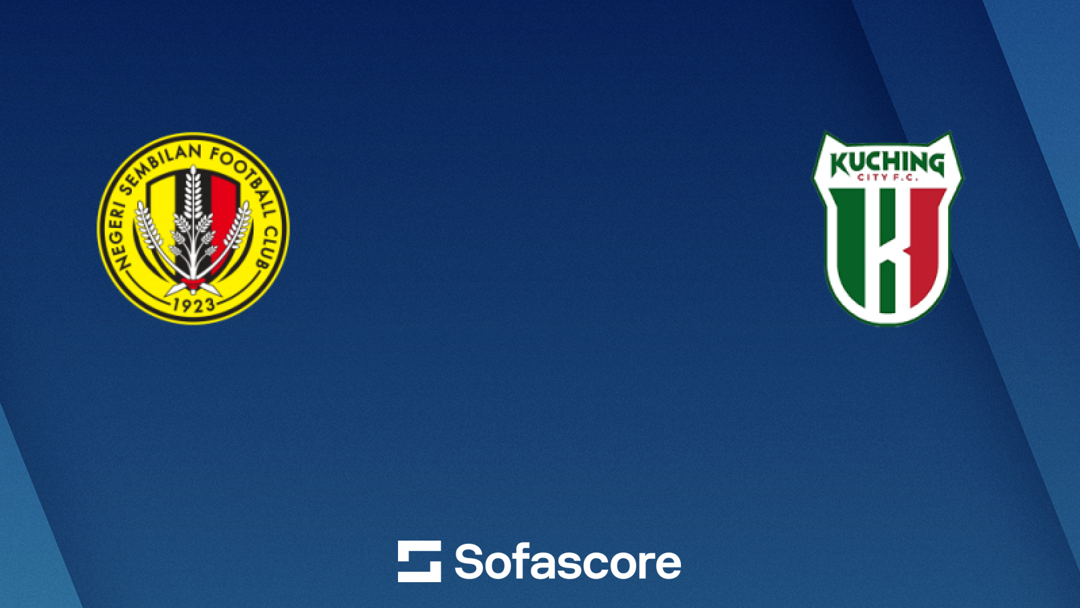 Negeri Sembilan vs Kuching City live score, H2H and lineups | Sofascore