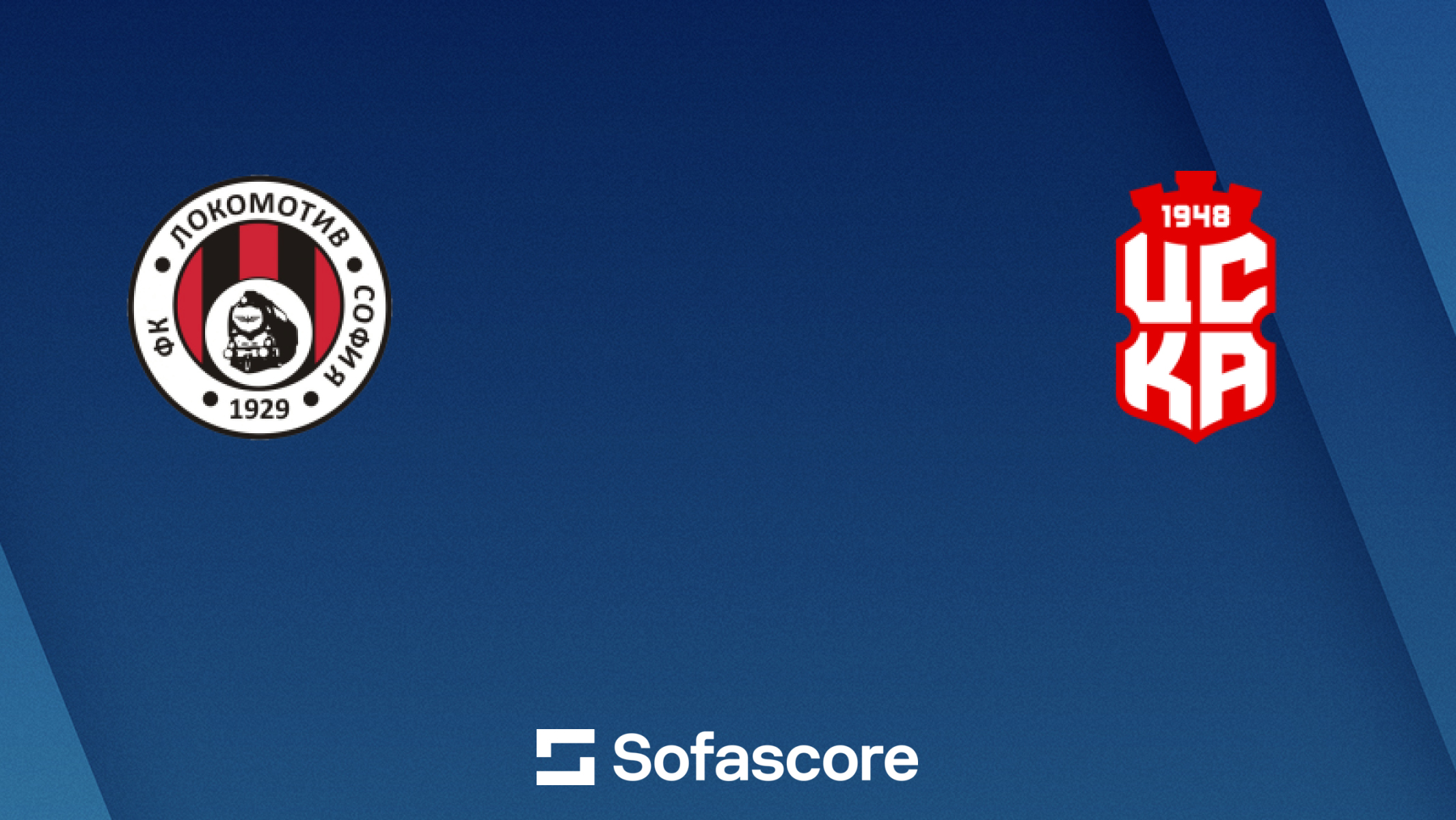 Lokomotiv Sofia - FC CSKA 1948 Sofia en vivo, resultados H2H | Sofascore
