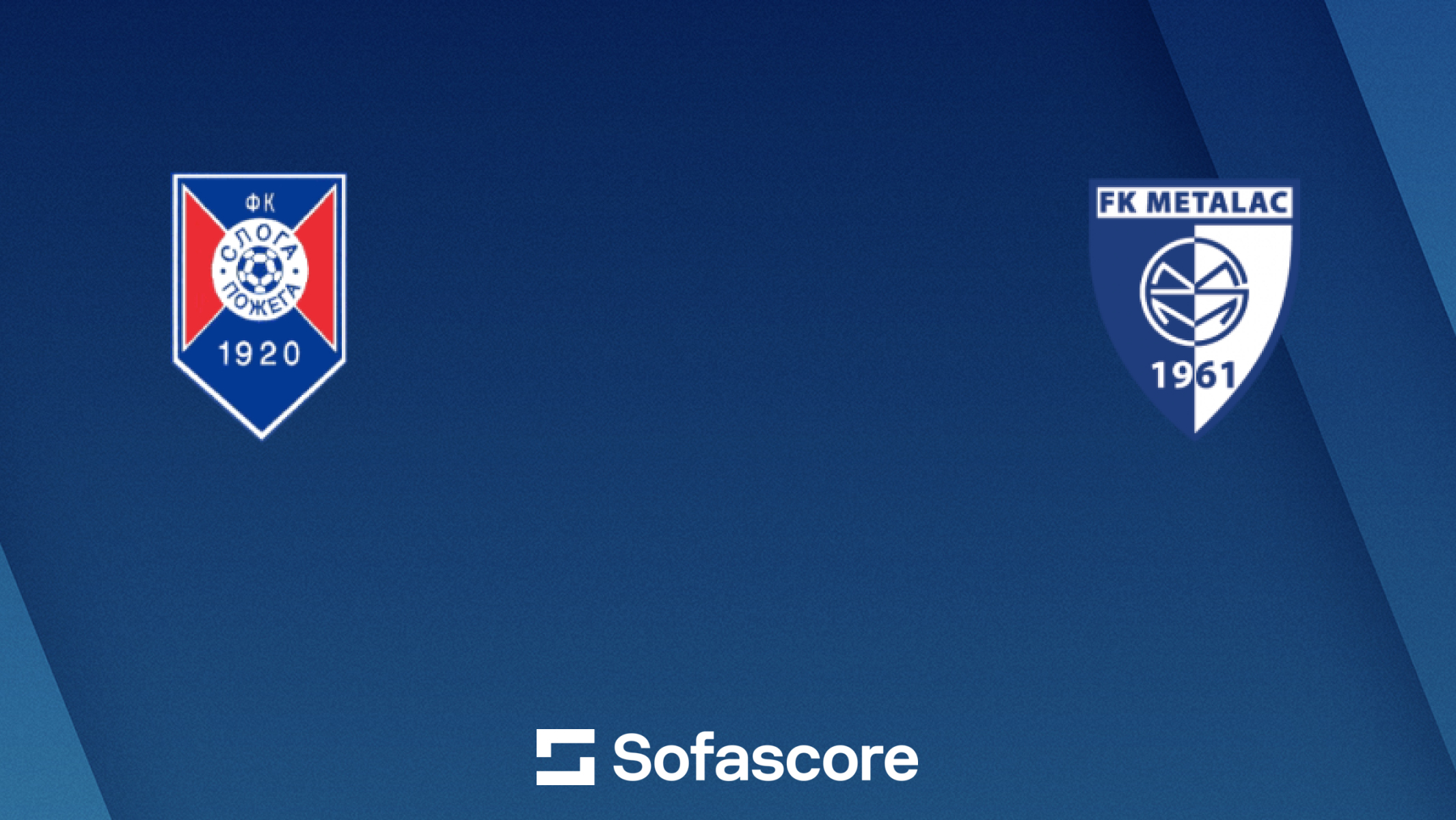 FK Sloga Požega vs FK Metalac Gornji Milanovac live score, H2H and ...