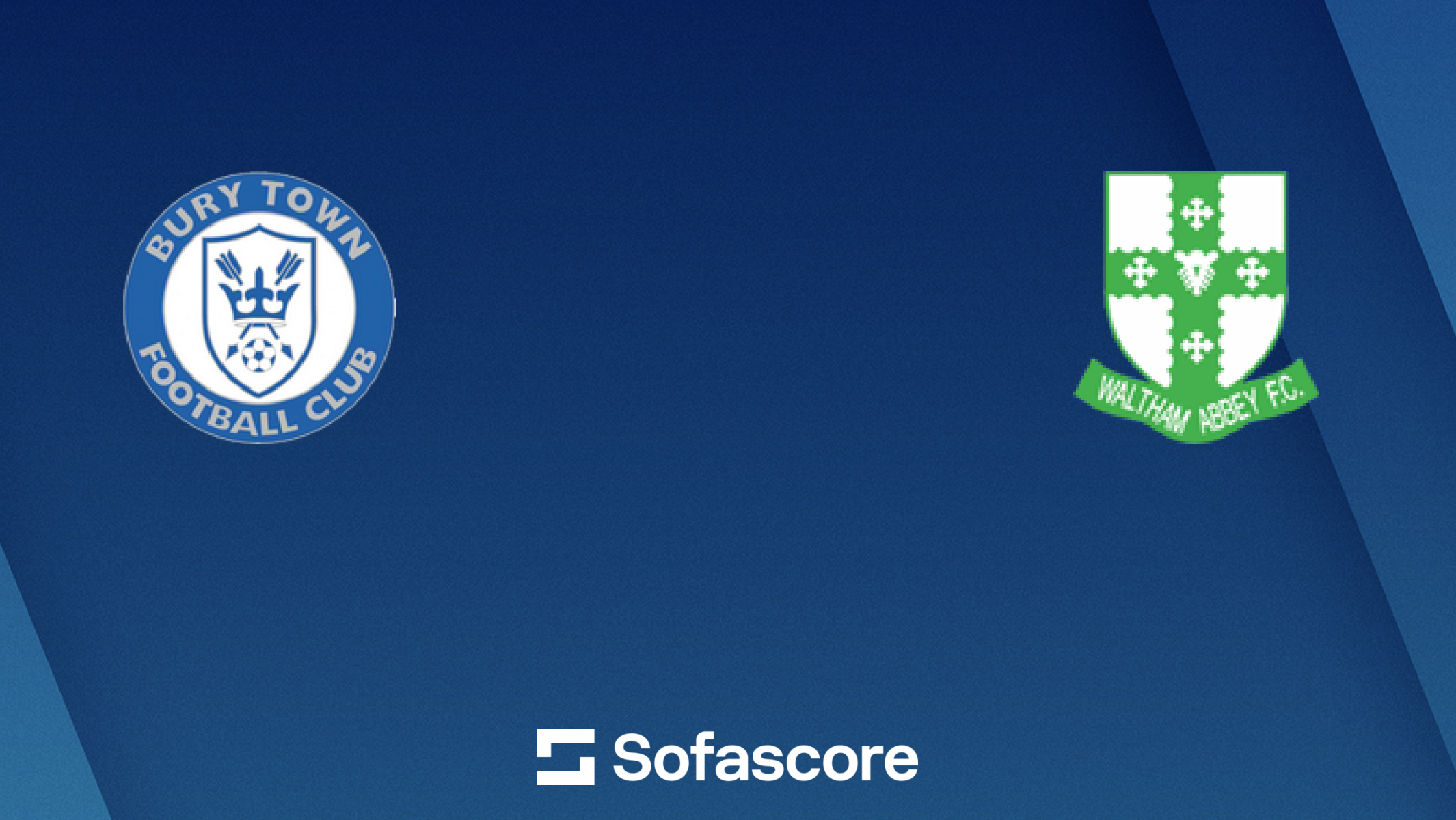 Bury Town FC vs Waltham Abbey live score, H2H and lineups | Sofascore