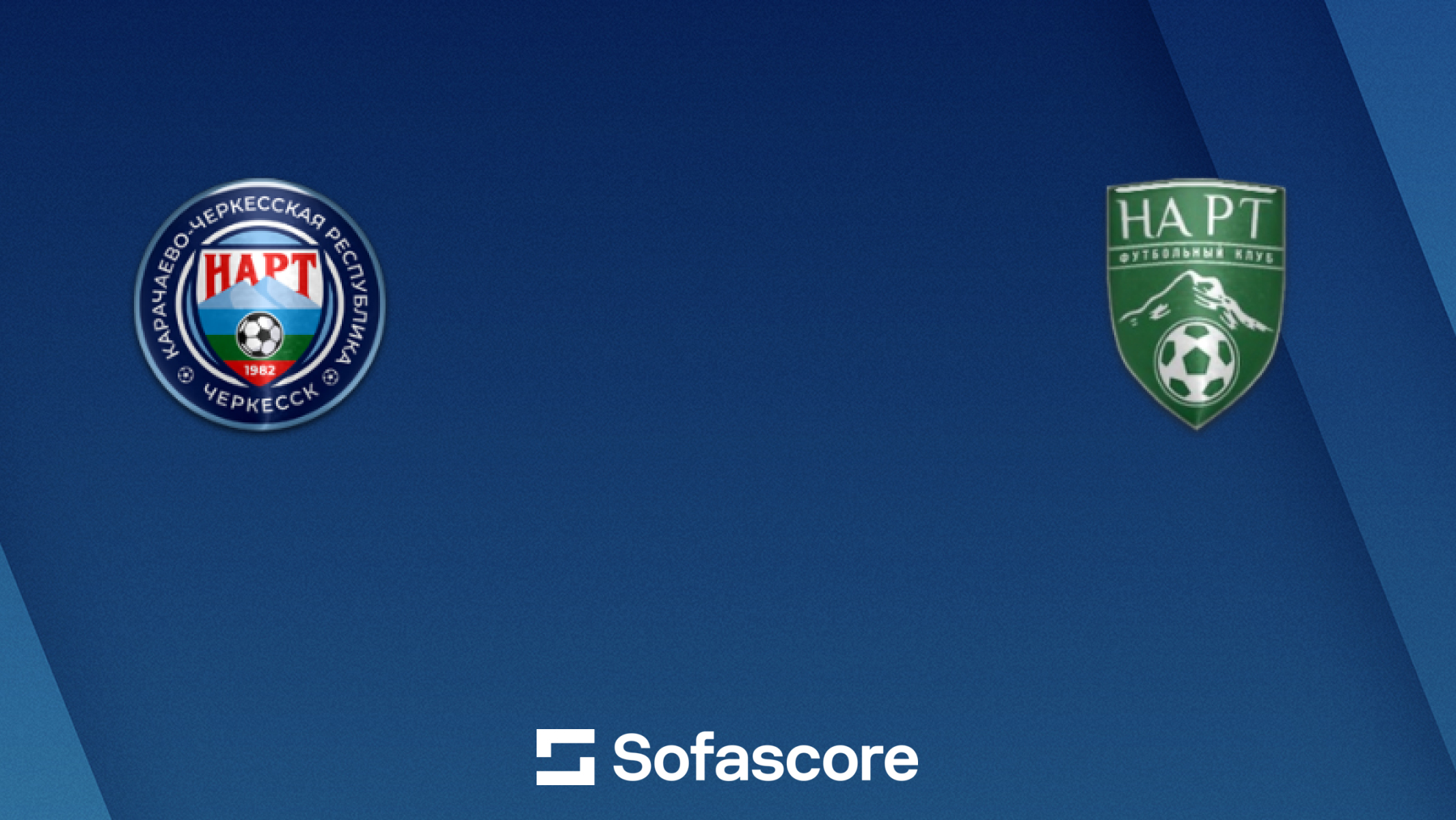 Nart-2 Cherkessk vs Nart Nartkala live score, H2H and lineups | Sofascore