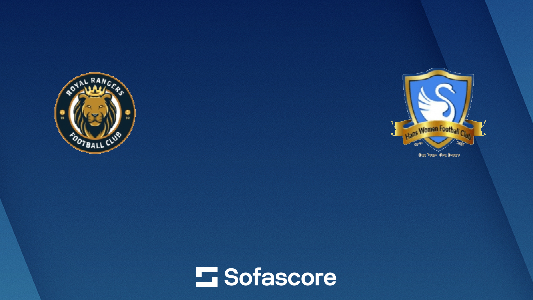 Royal Rangers FC vs Hans Women FC live score, H2H and lineups | Sofascore